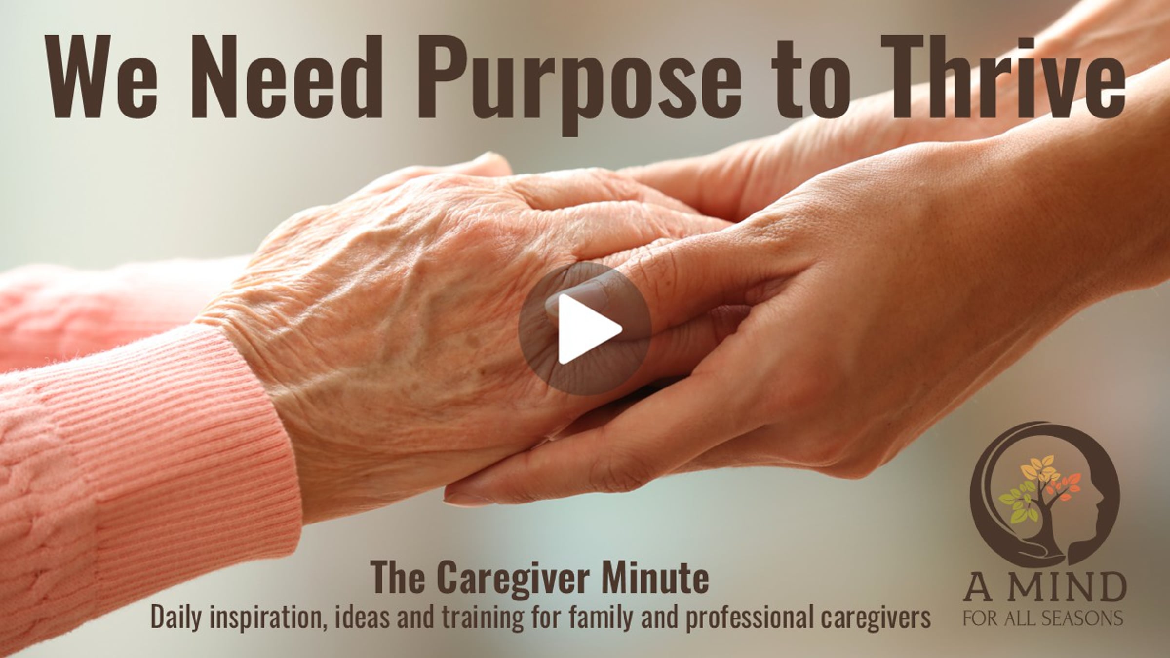 We Need Purpose to Thrive