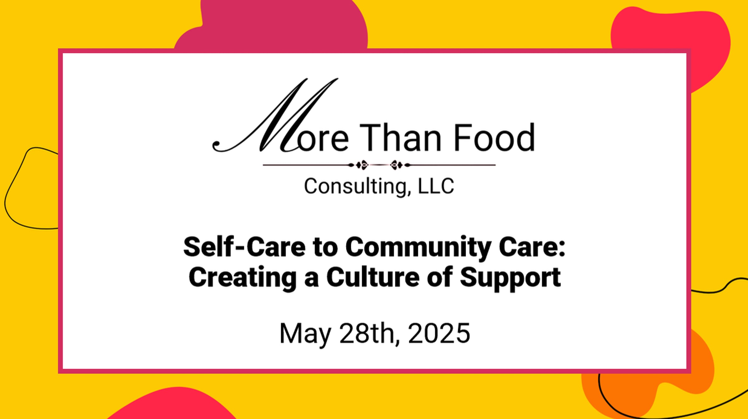 Self-Care to Community Care: Creating a Culture of Support