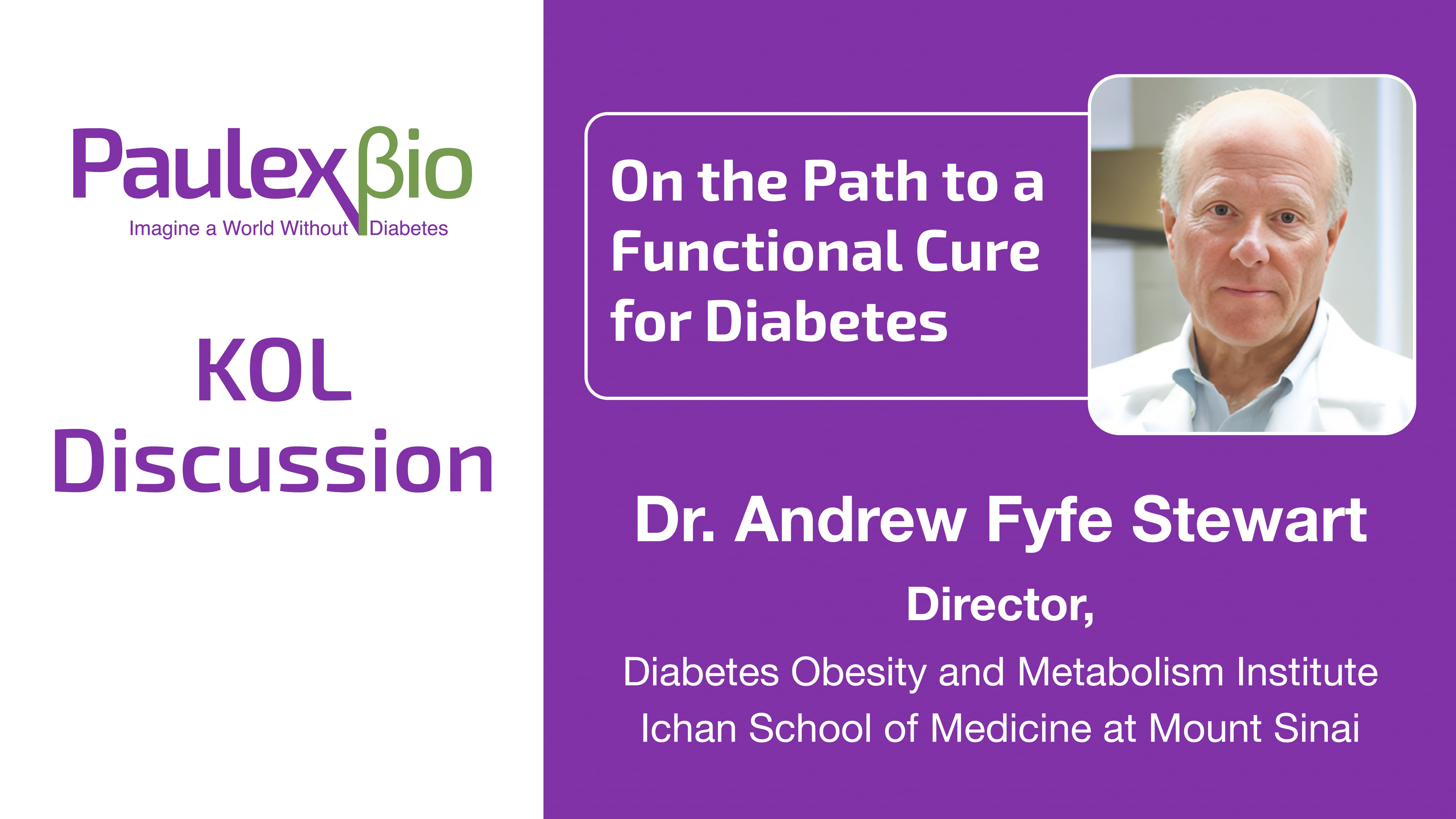 Paulex Bio KOL Conversation with Dr. Andrew Stewart
