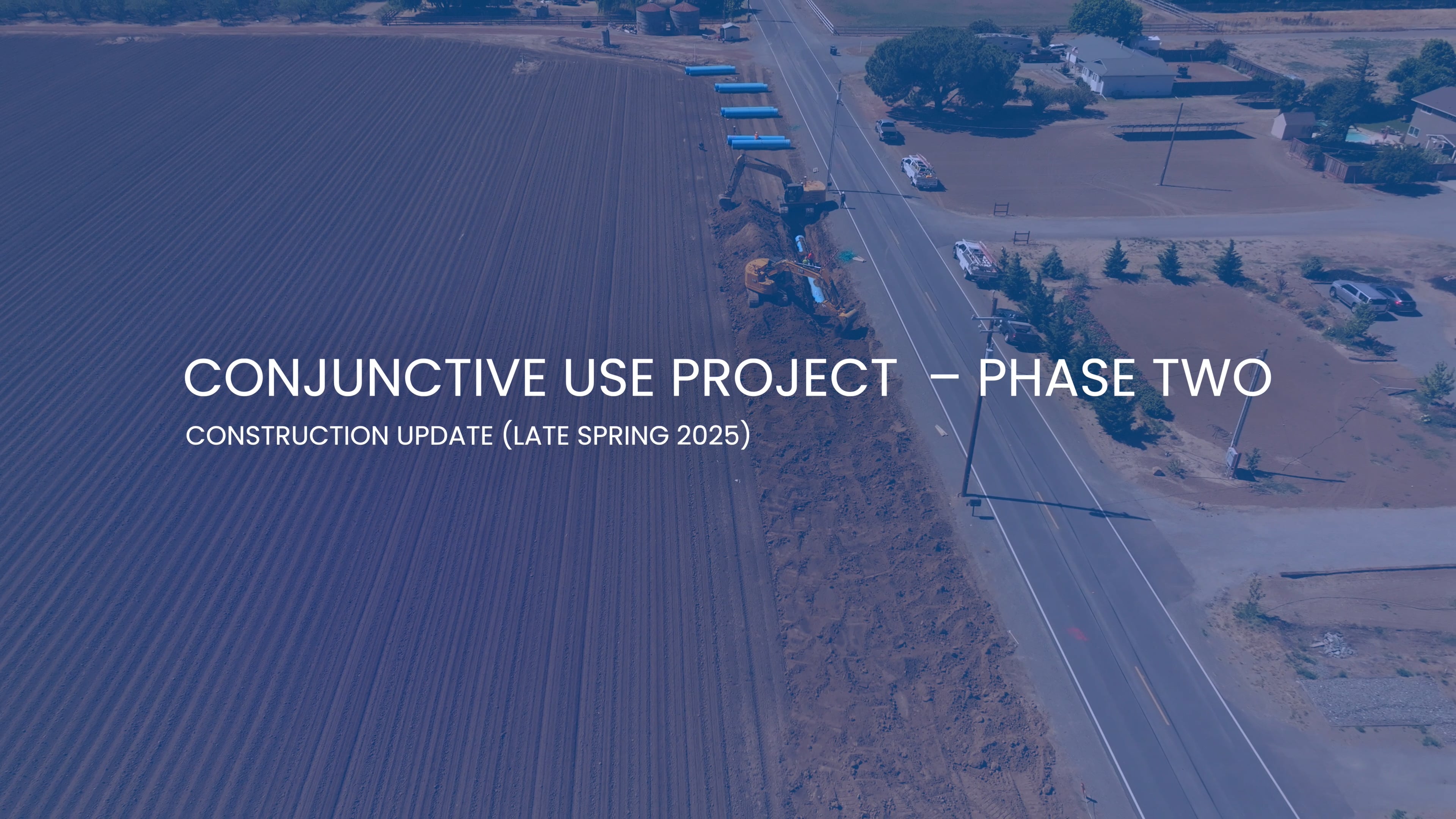 BCID – Conjunctive Use Project – Construction Update (Late May 2025)