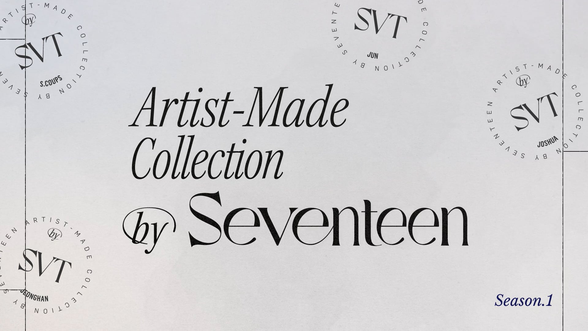 ARTIST-MADE COLLECTION [BY SVT] teaser