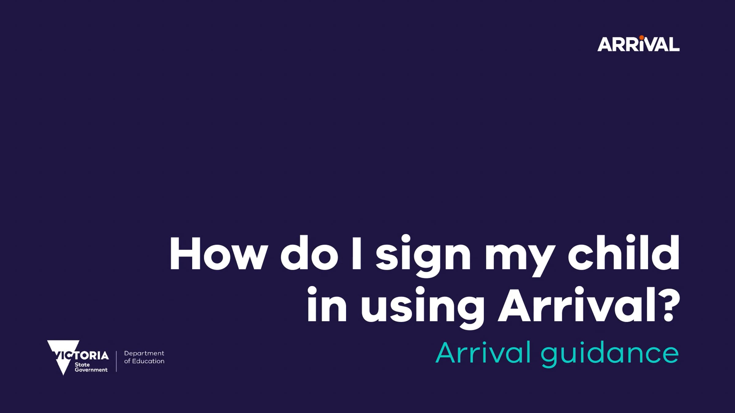 How do I sign my child in using Arrival