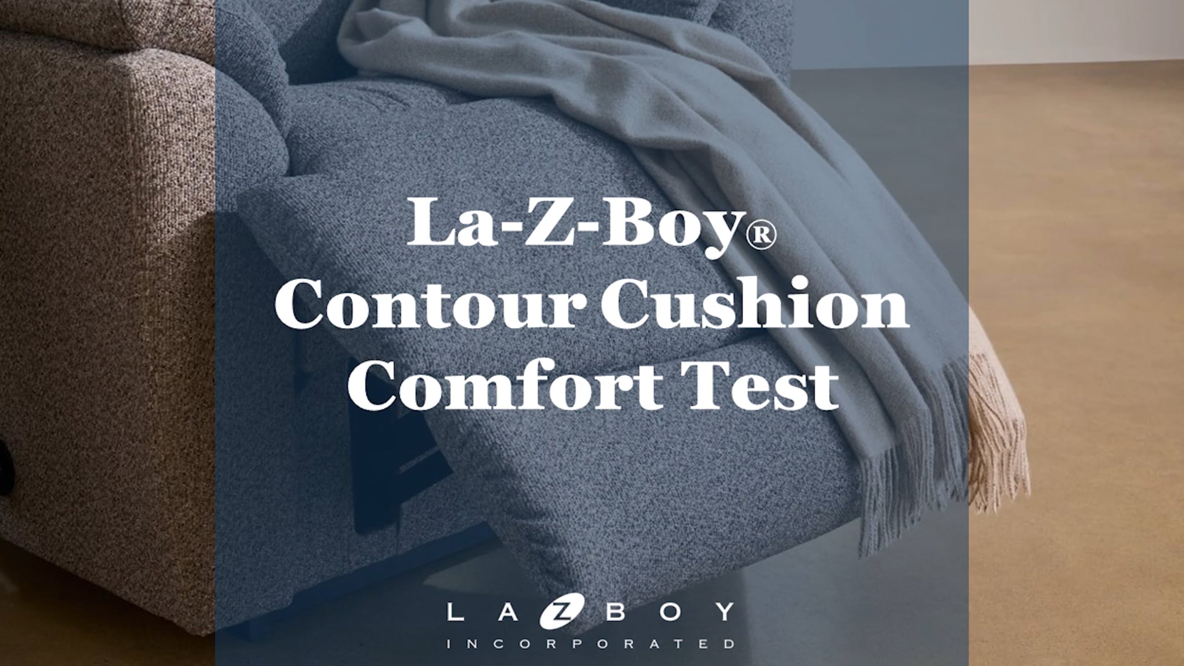 La-Z-Boy(R) Contour Cushion Comfort Test - FS Option