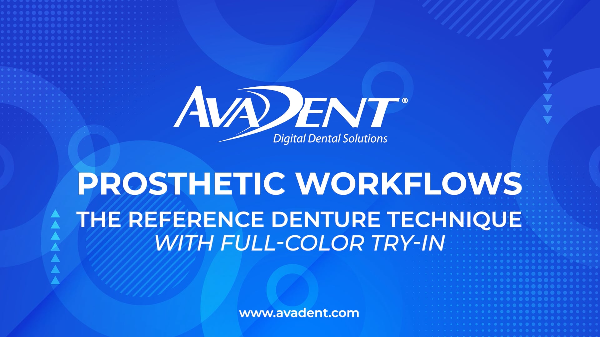 AvaDent Prosthetic Workflows: The Reference Denture Technique – With ...