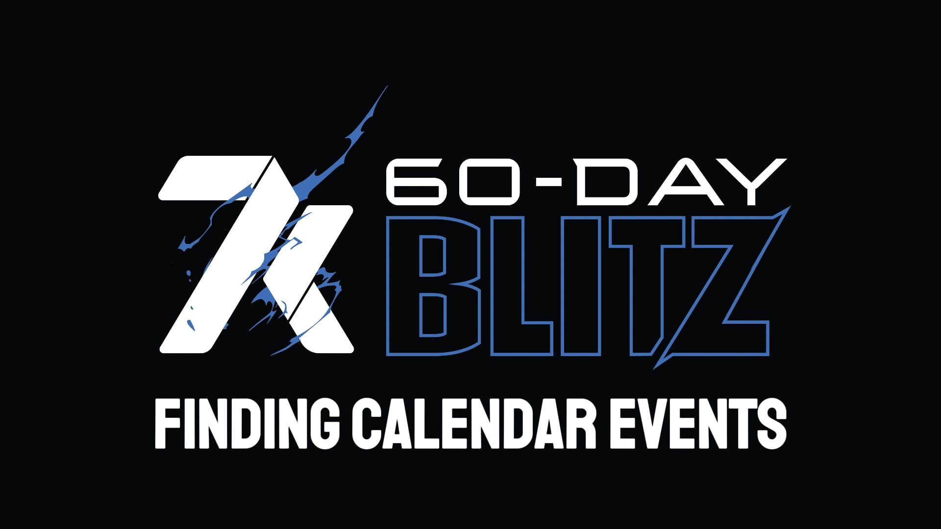 60-Day Blitz Event Details
