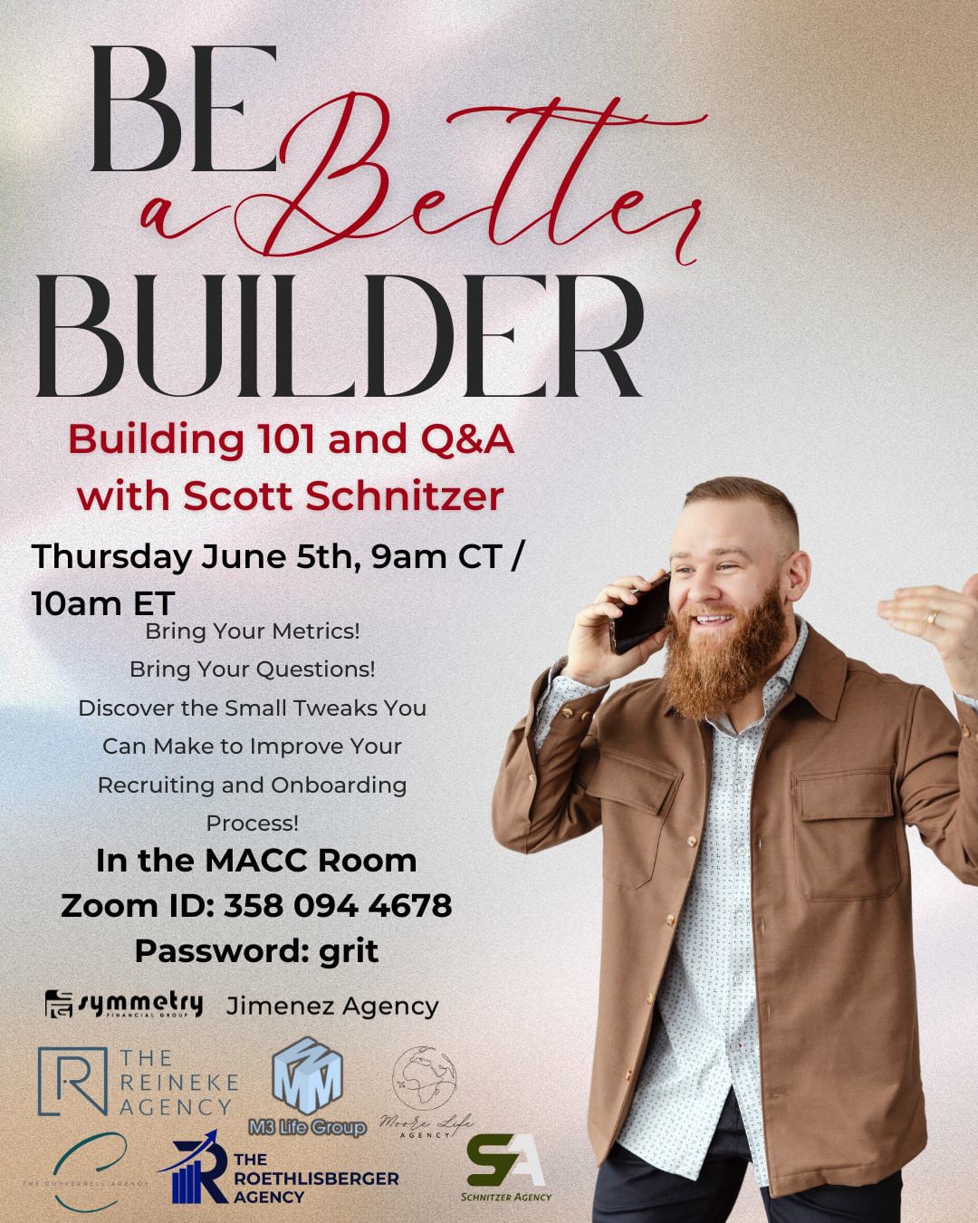 Be a Better Builder 6/5/25 with Scott Schnitzer