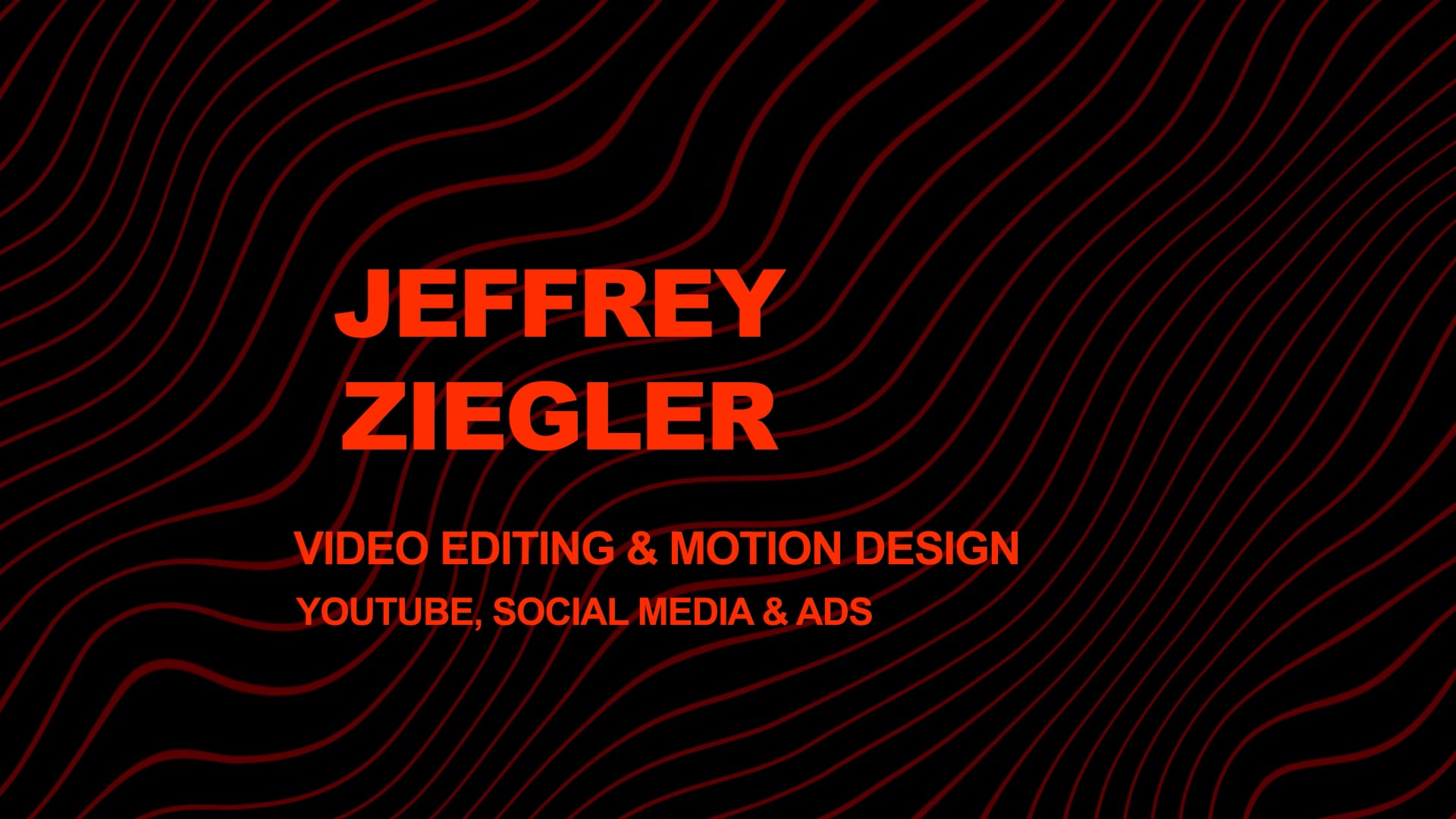 Jeffrey Ziegler - Video Editing, Motion Design & Social Media