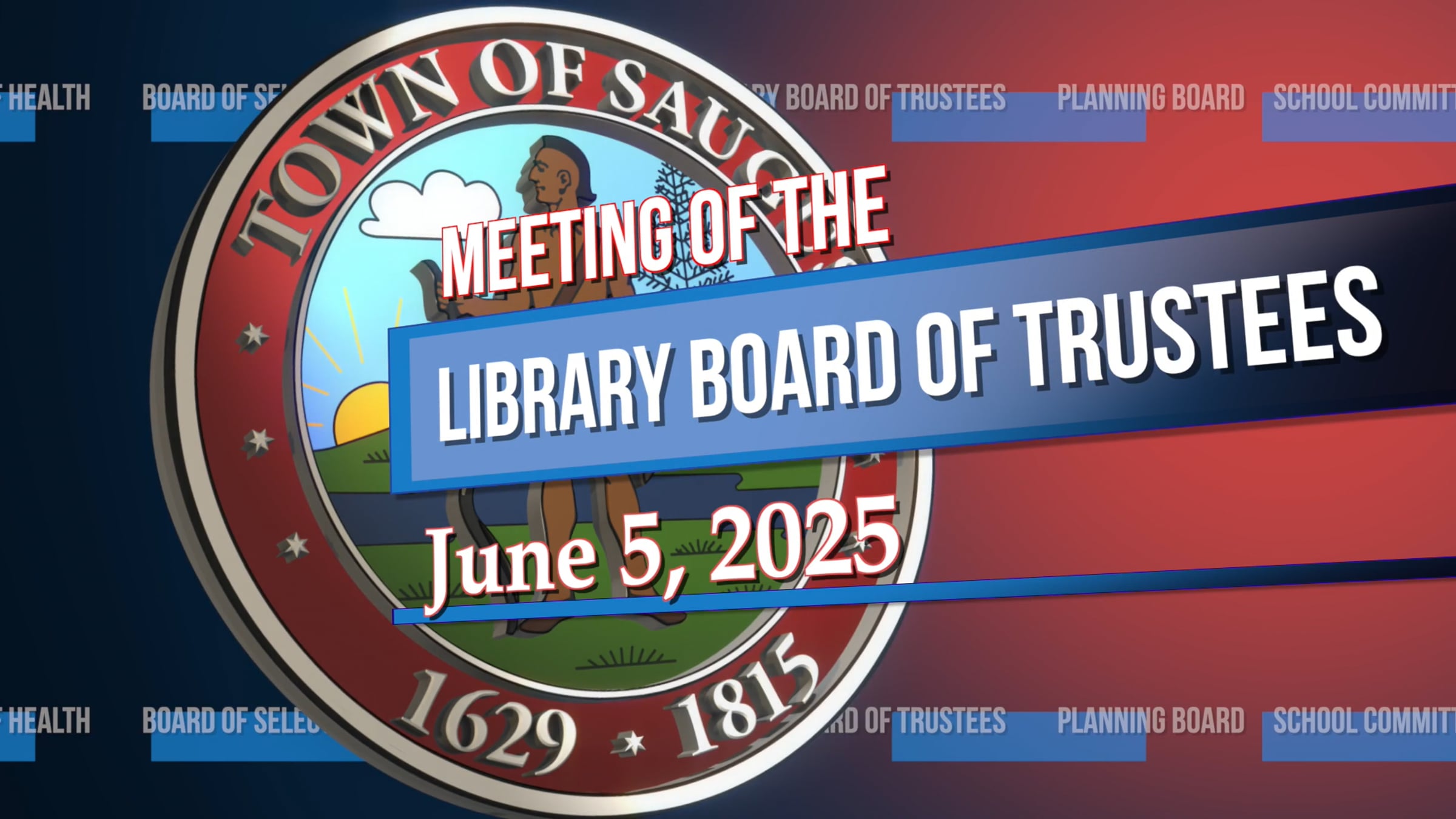 Saugus Library Board of Trustees - June 5, 2025