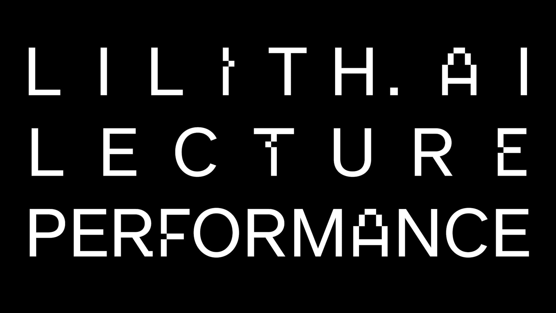 LILITH AI Lecture Performance Teaser