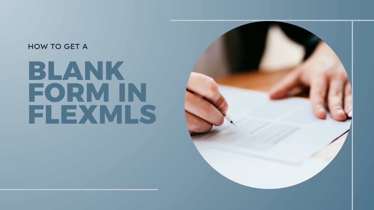 How to Generate a Blank Listing Input Form in Flexmls