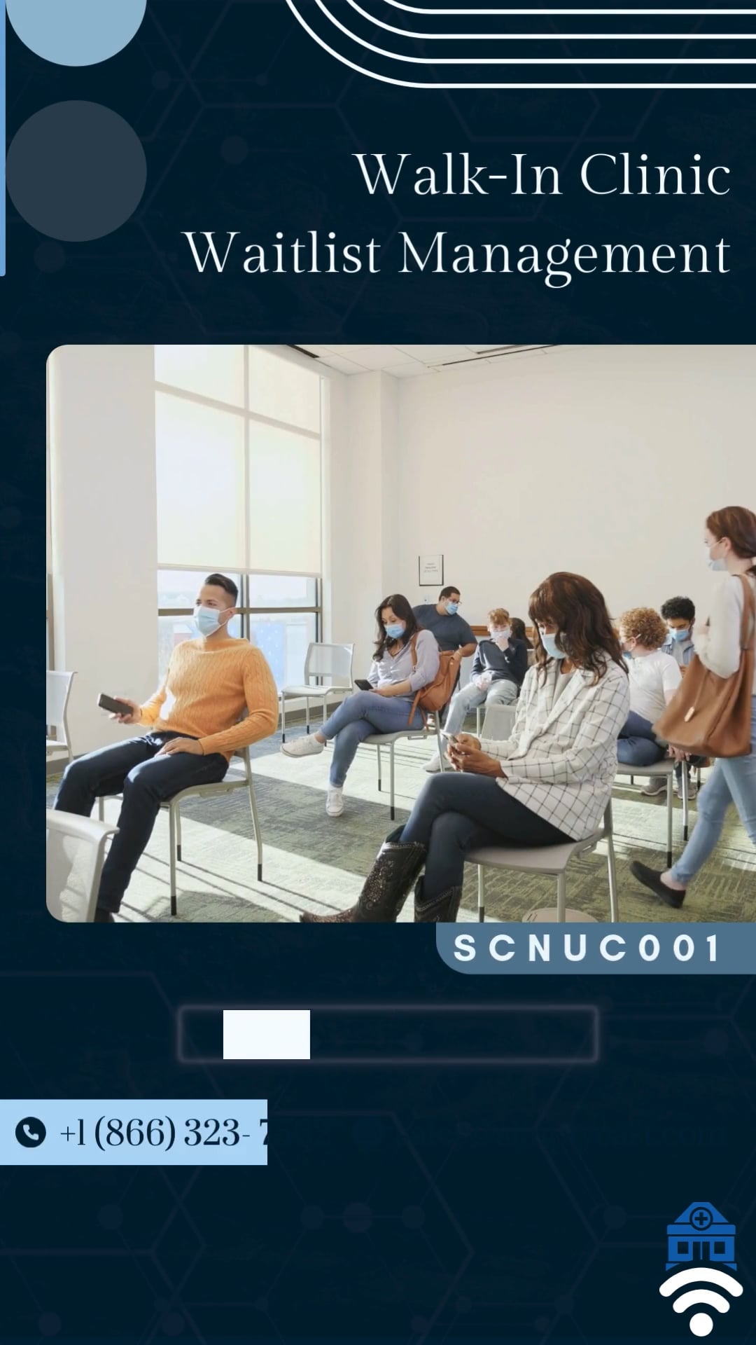SCNUC001 Walk-In Clinic Waitlist Management Short Video