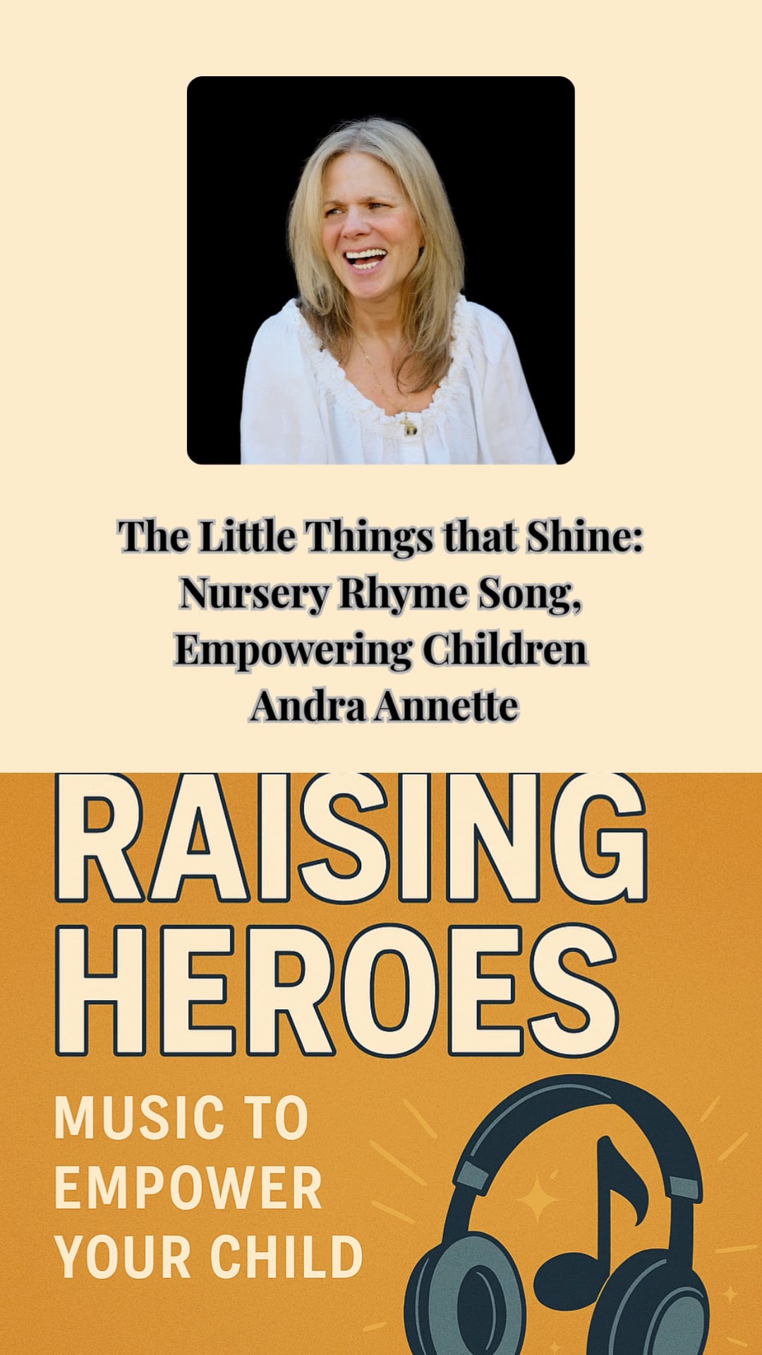 Raising heroes Andra Annette