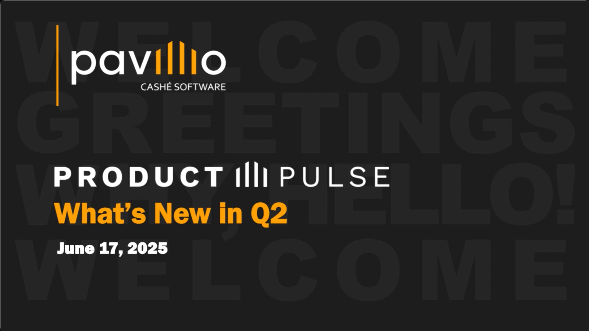 Pavillio Product Pulse: What's New in Q2