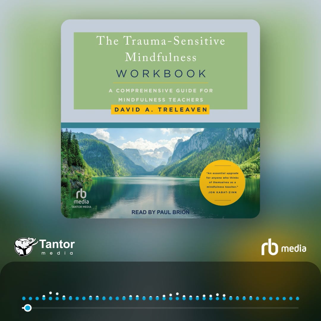 Audiobook Sample: The Trauma-Sensitive Mindfulness Workbook