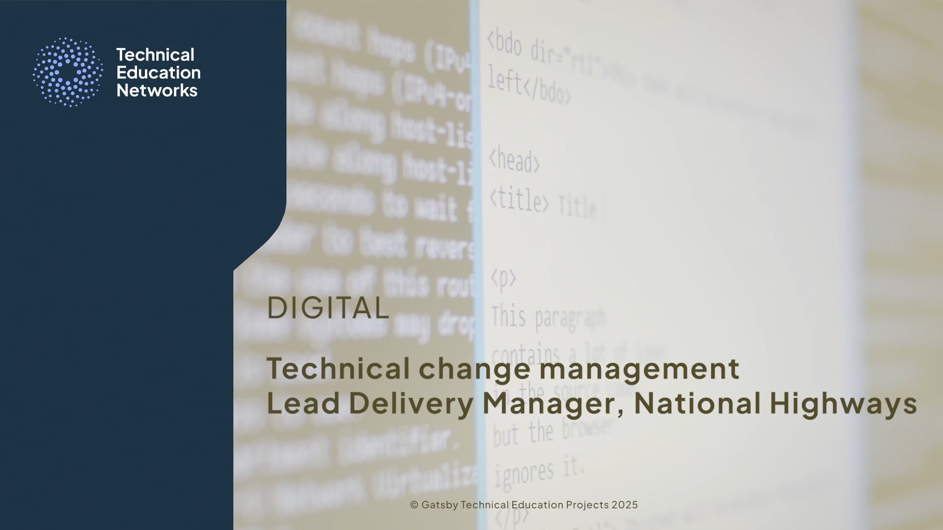 Technical change management -Lead Delivery Manager, National Highways