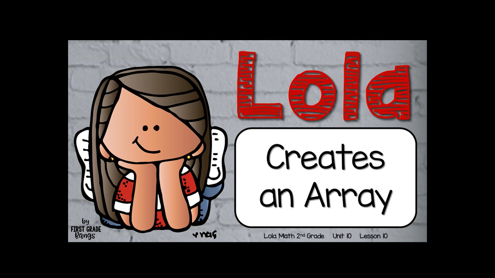 Video Lesson 10- Lola Creates an Array