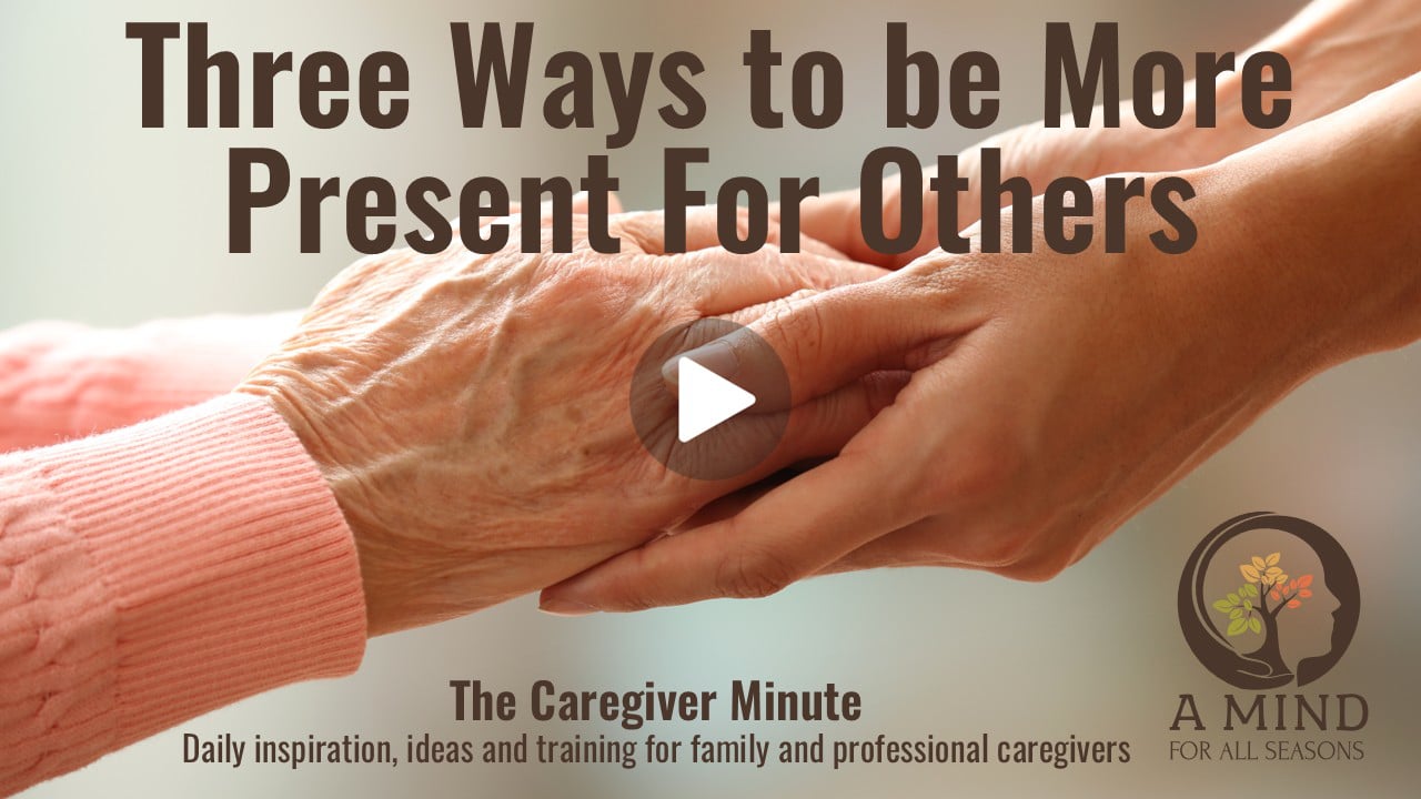 Three Ways to be More Present For Others