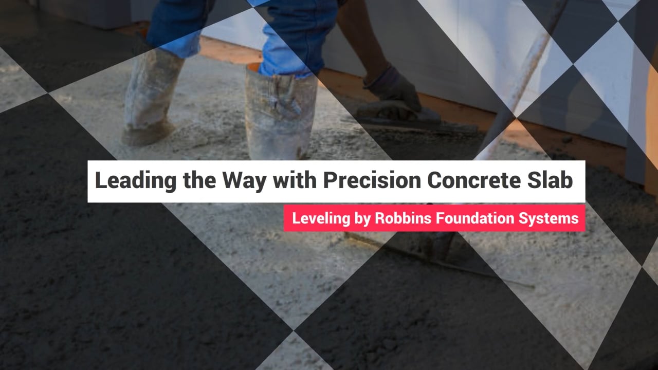 Leading the Way with Precision Concrete Slab Leveling by Robbins ...