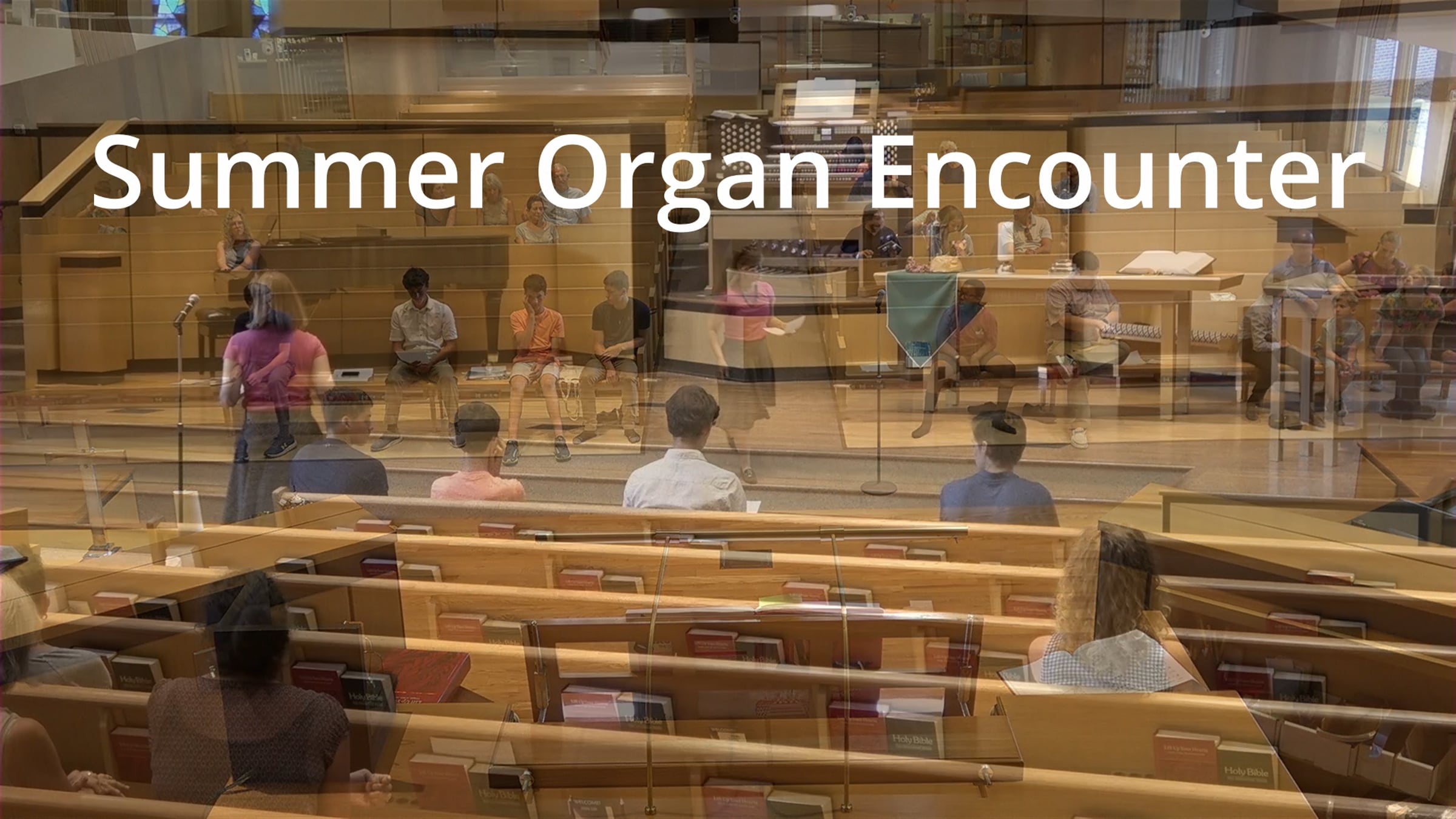 2025 Summer Organ Encounter