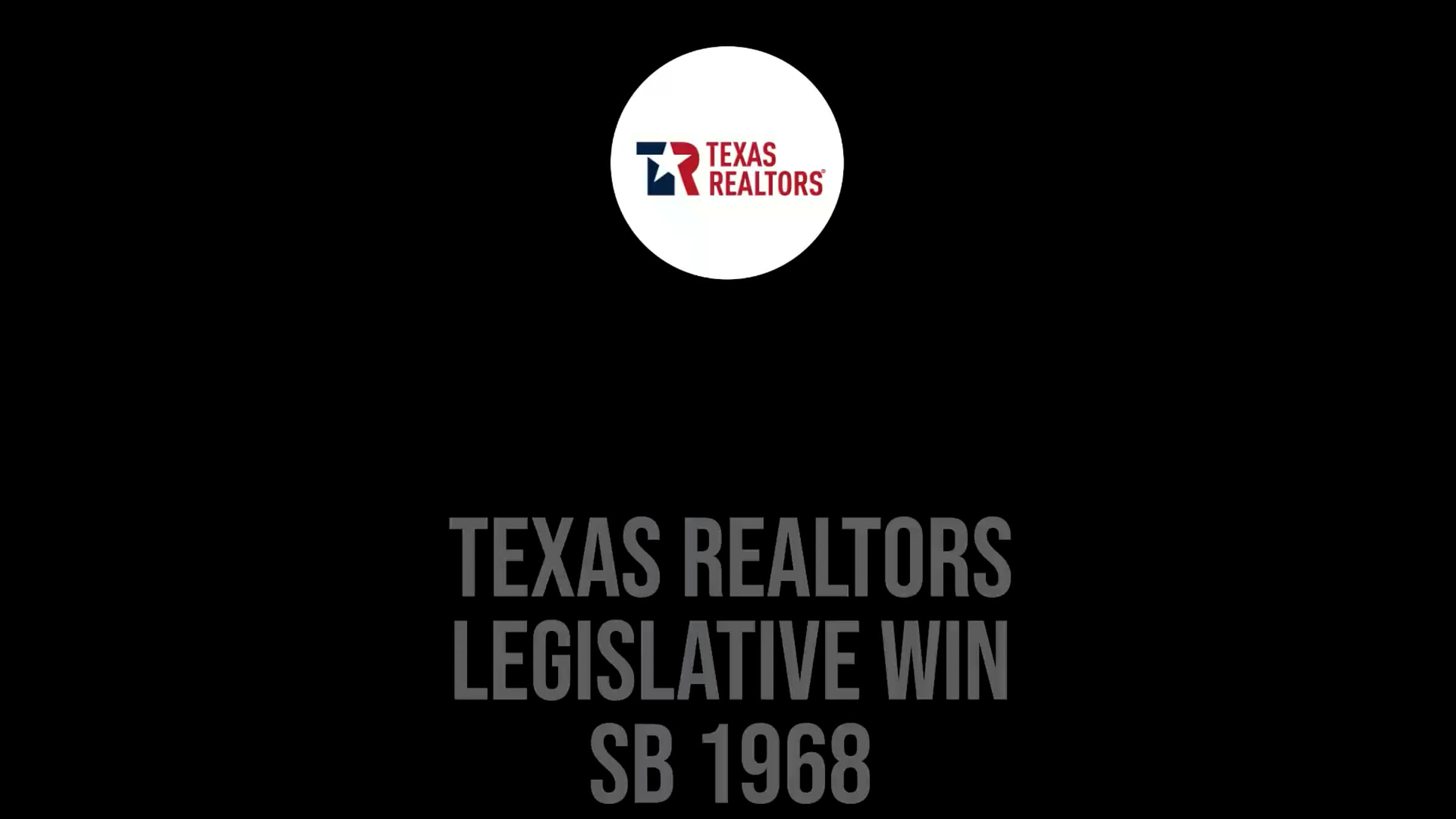 Texas REALTORS® Legislative Win - SB 1968
