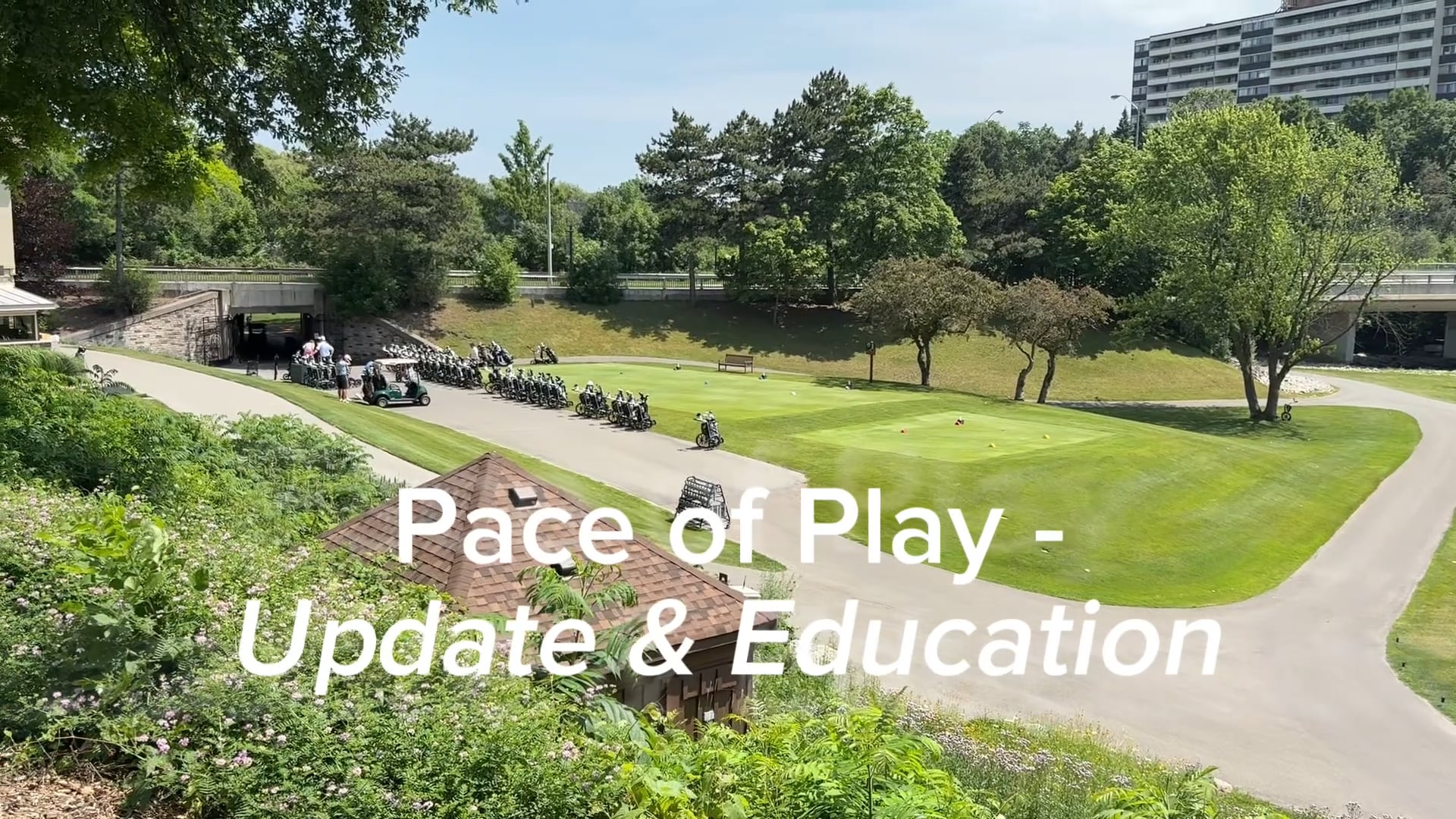 Pace of Play, Update & Education