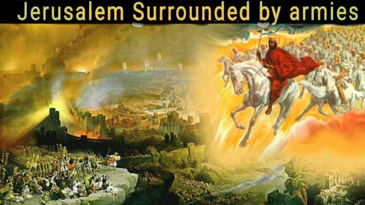 Jerusalem Surrounded by Armies