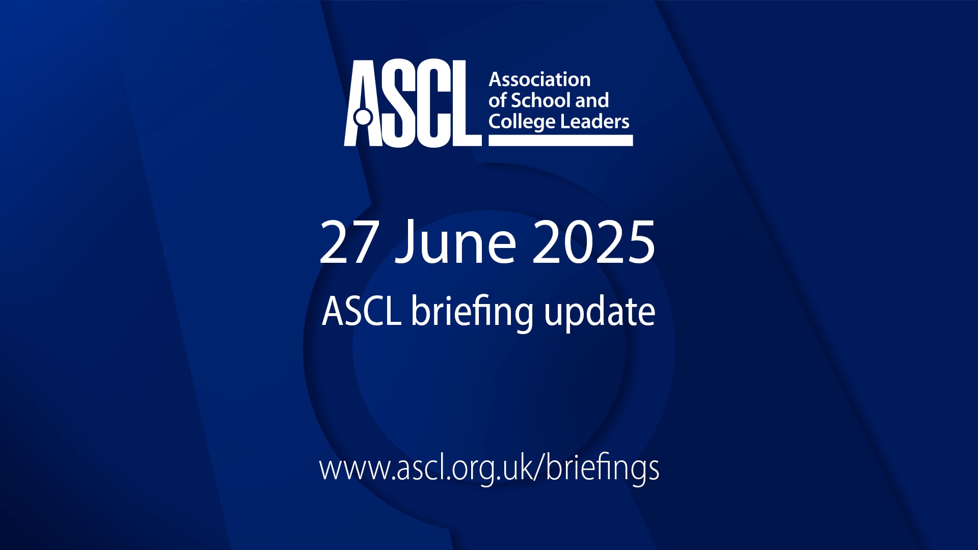 ASCL weekly briefing | 27 June 2025