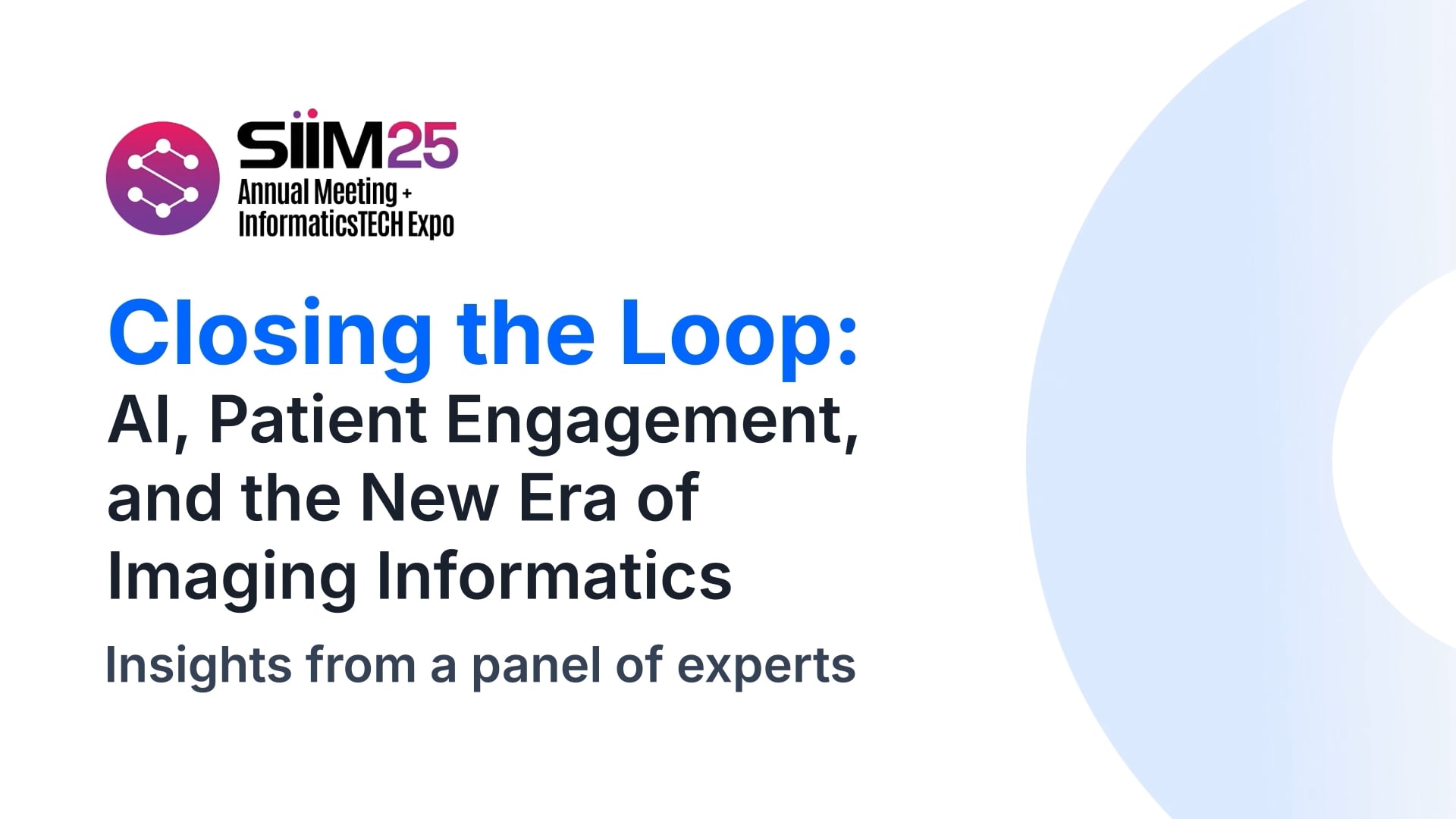 SIIM Panel Discussion 2025