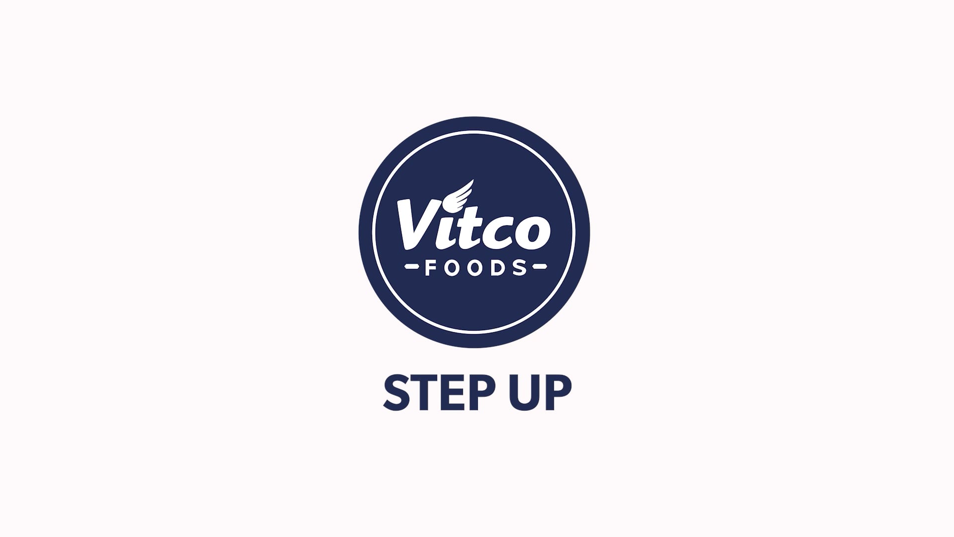 [Vitco Foods] Living our Culture: "Step Up"