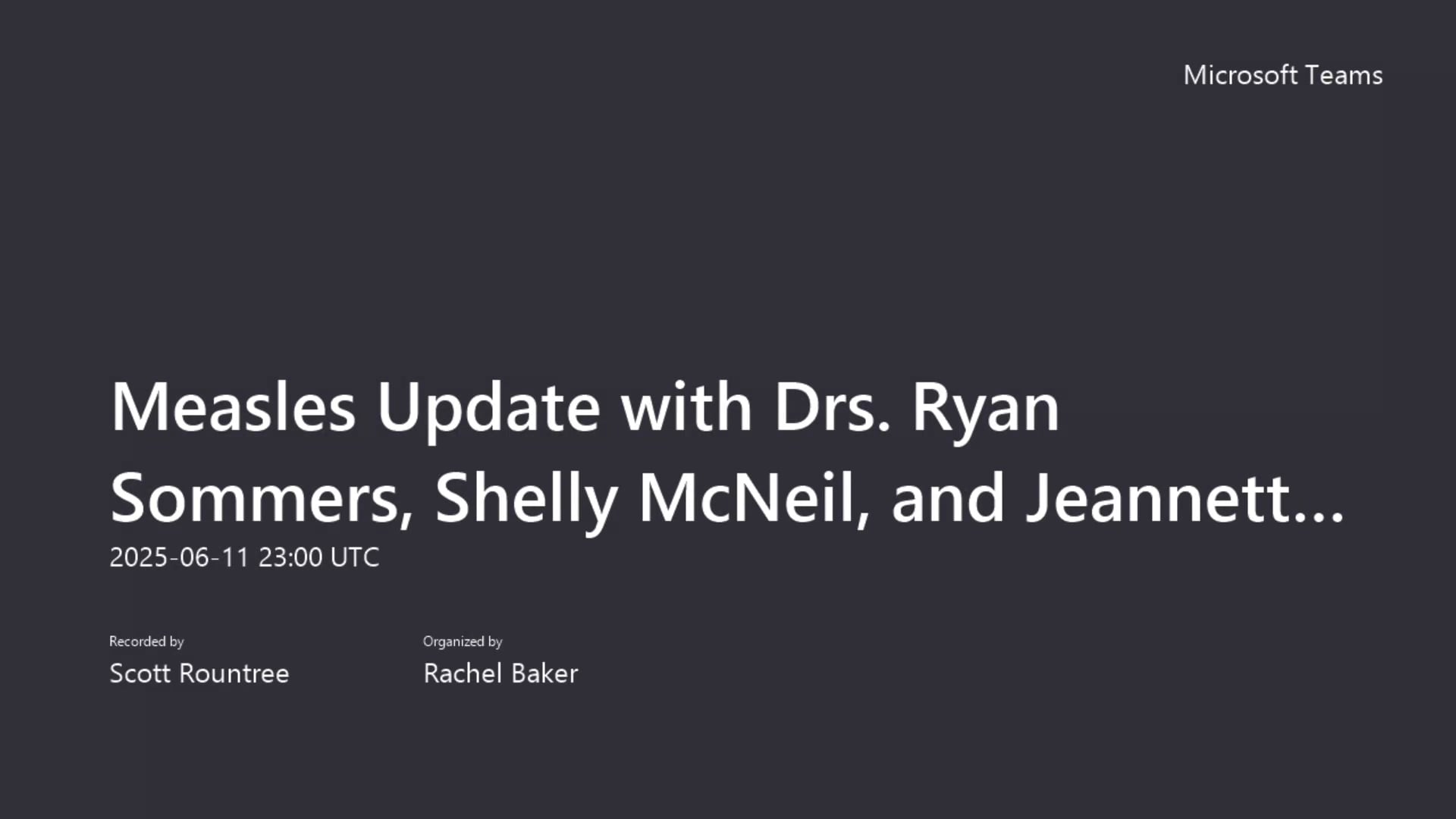 Measles Update with Drs. Ryan Sommers, Shelly McNeil, and Jeannette Comeau