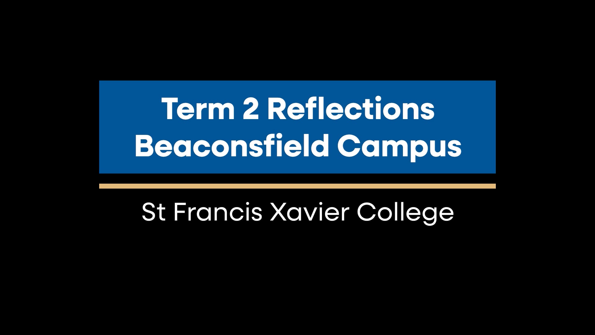 End of Term 2 Reflections - Beaconsfield
