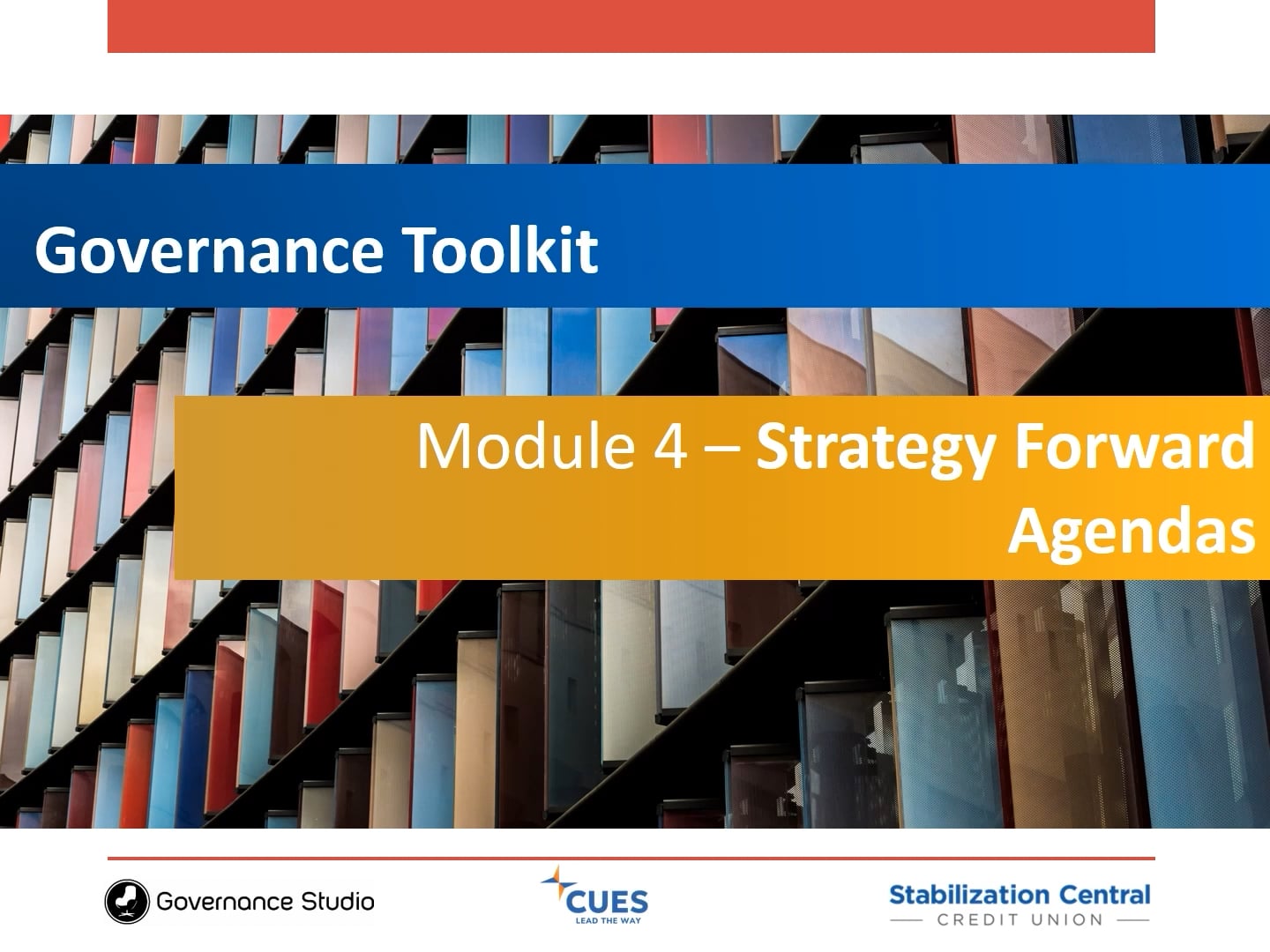 Module 4: Strategy Forward Agendas