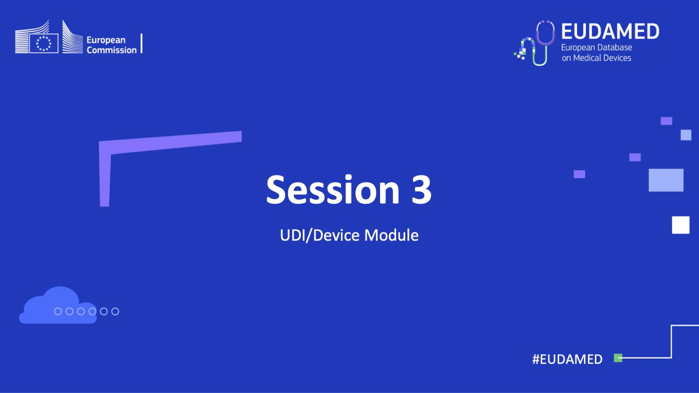 Session 3: UDI/Devices module