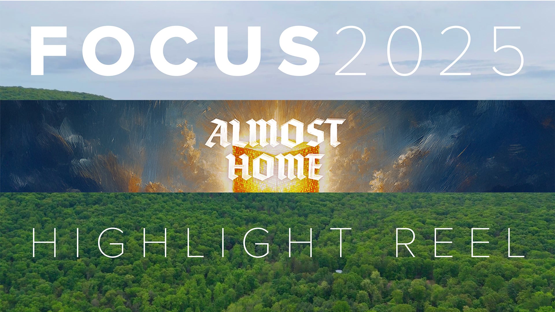 2025 Focus Highlight Reel