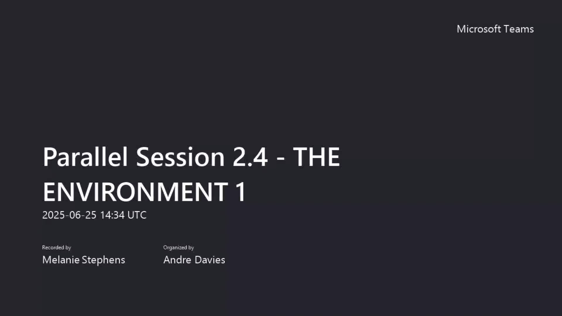 Parallel Session 2.4 - THE ENVIRONMENT 1-20250625_153403-Meeting Recording