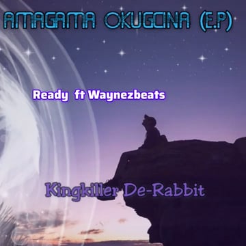 Kingkiller De-Rabbit ft Waynezbeats [Ready]
