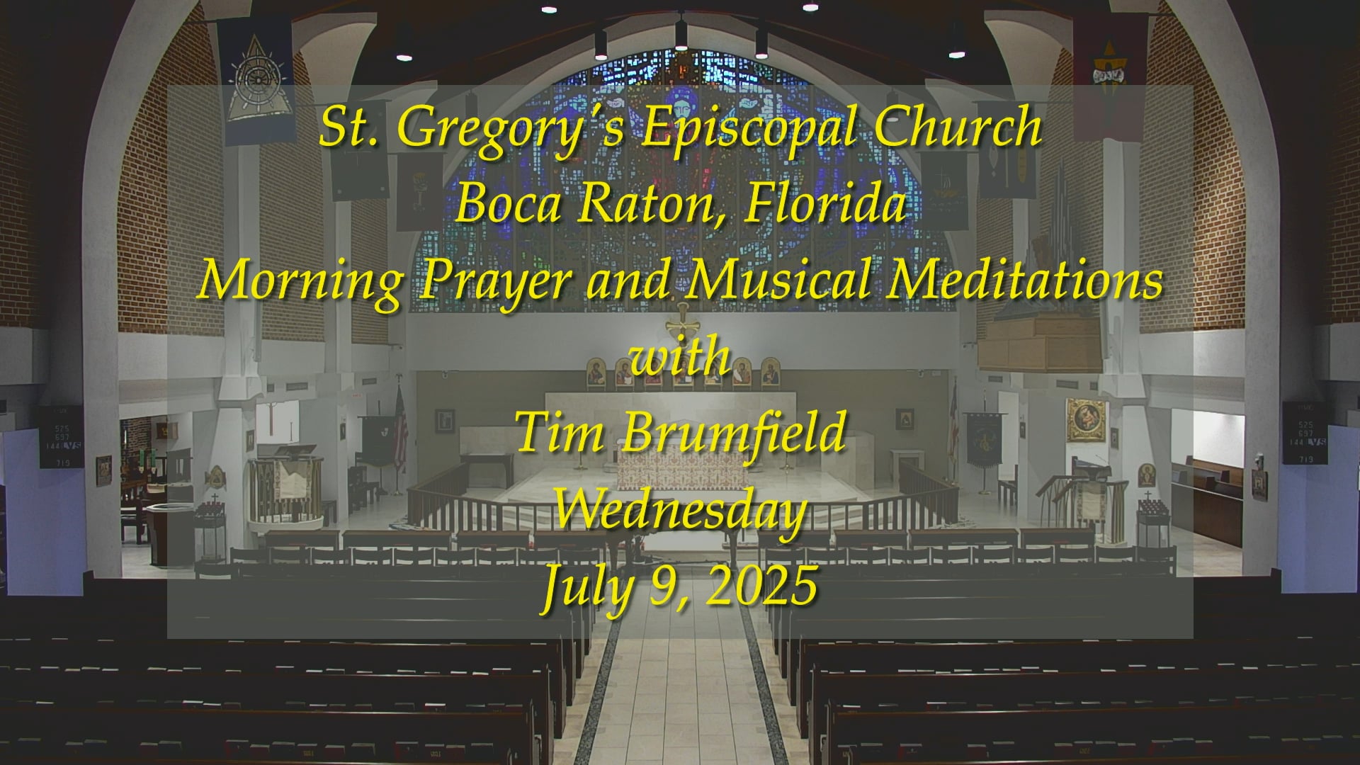 Morning Prayer with Tim Brumfield, Wednesday, 7-09-25
