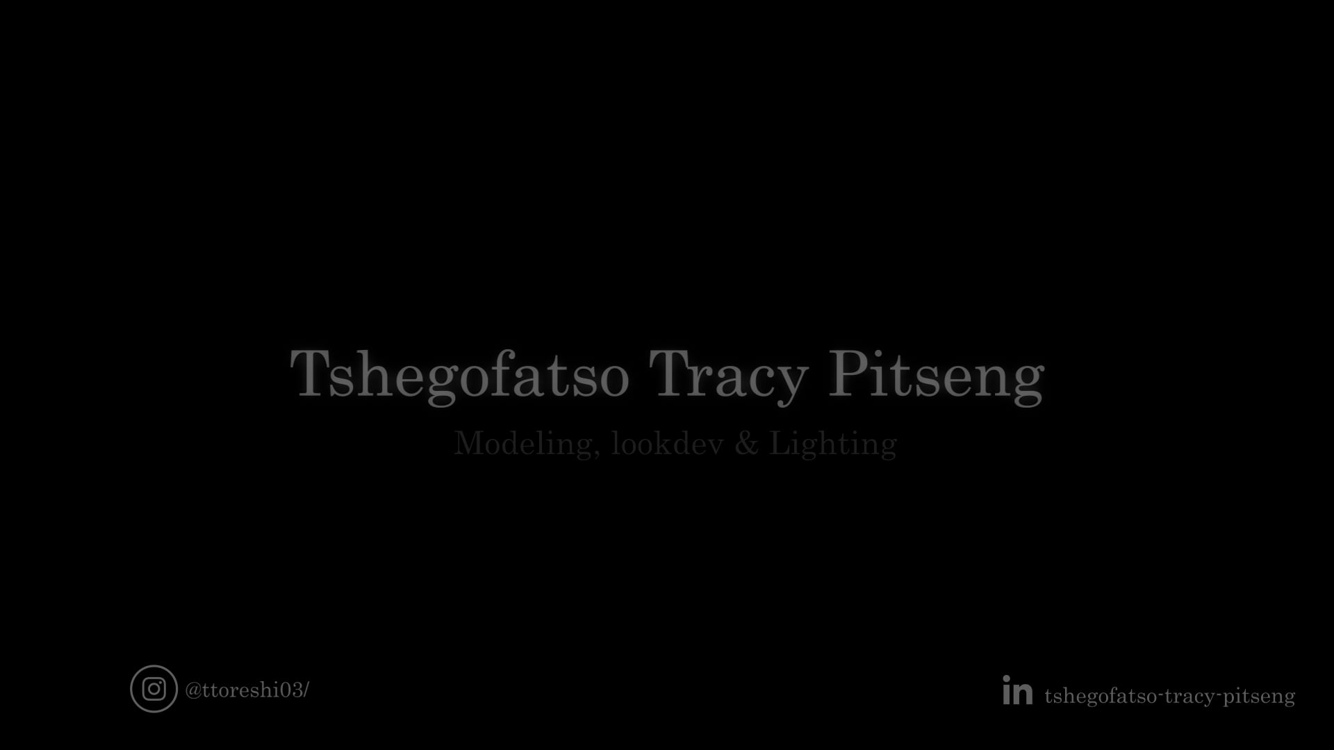 Pitseng_Tshegofatso Tracy_3D DEMO REEL