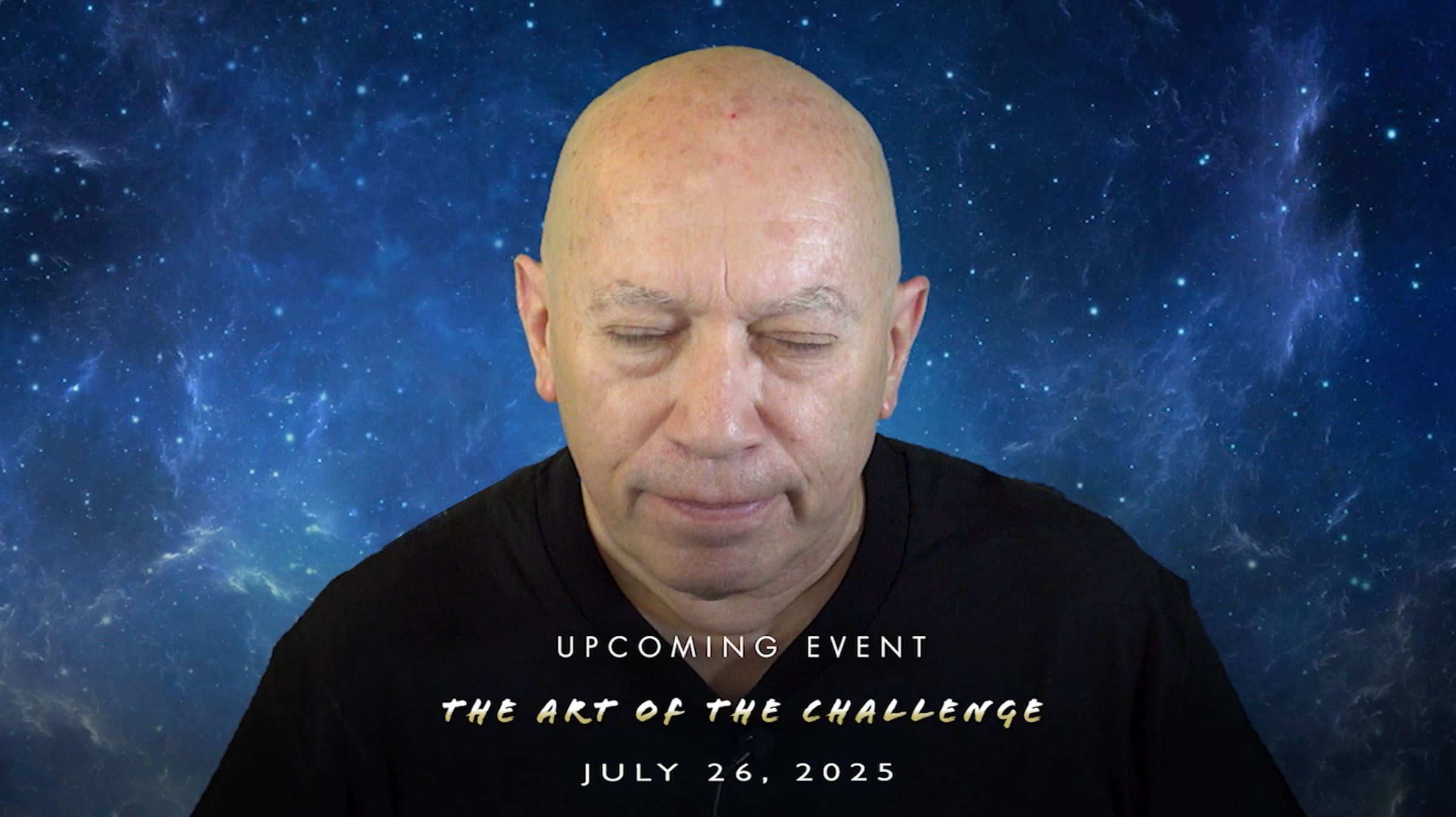 Bashar :: Upcoming Event! - The Art of the Challenge - Live Stream ...