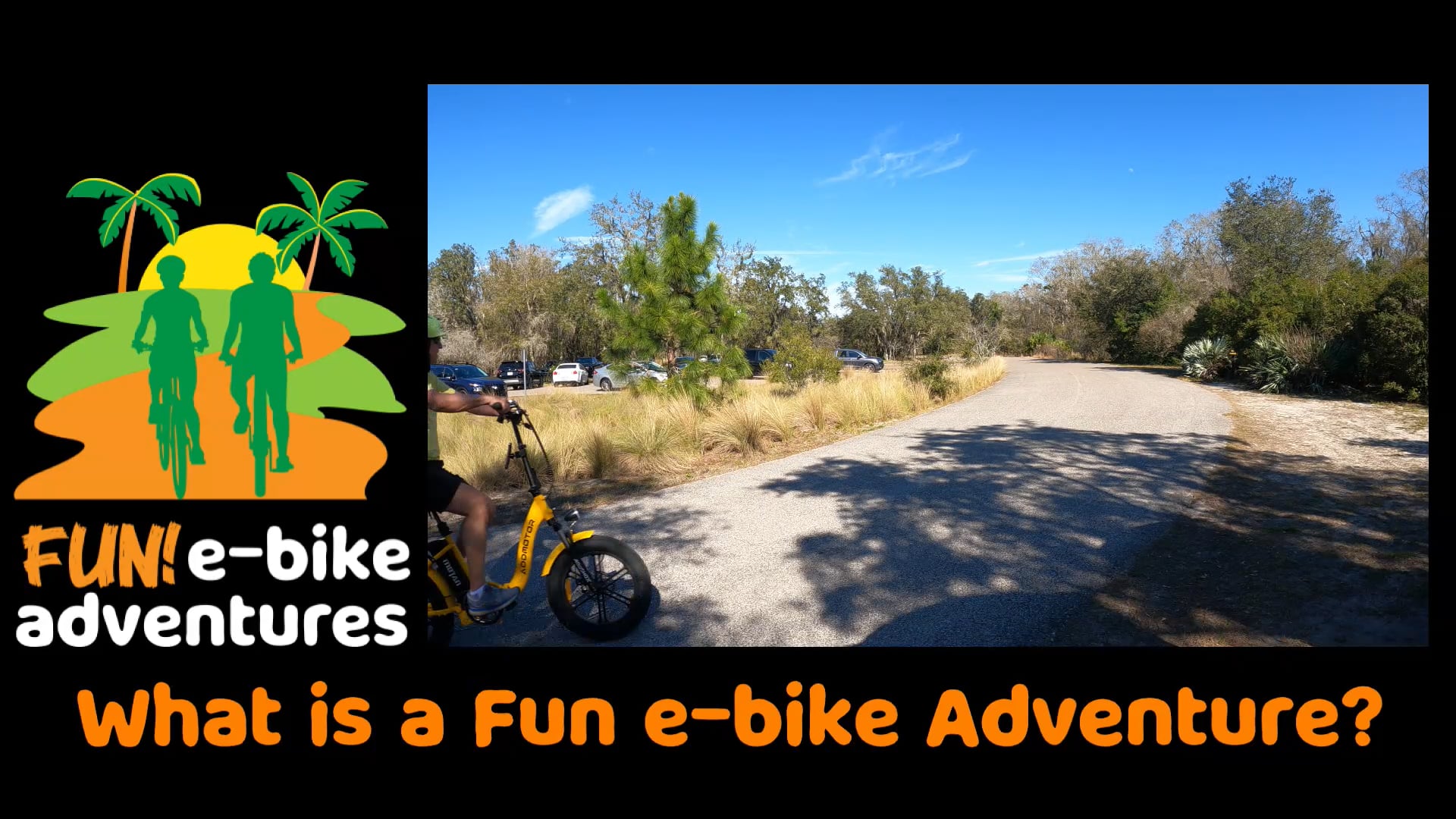 What is a Fun e bike Adventure