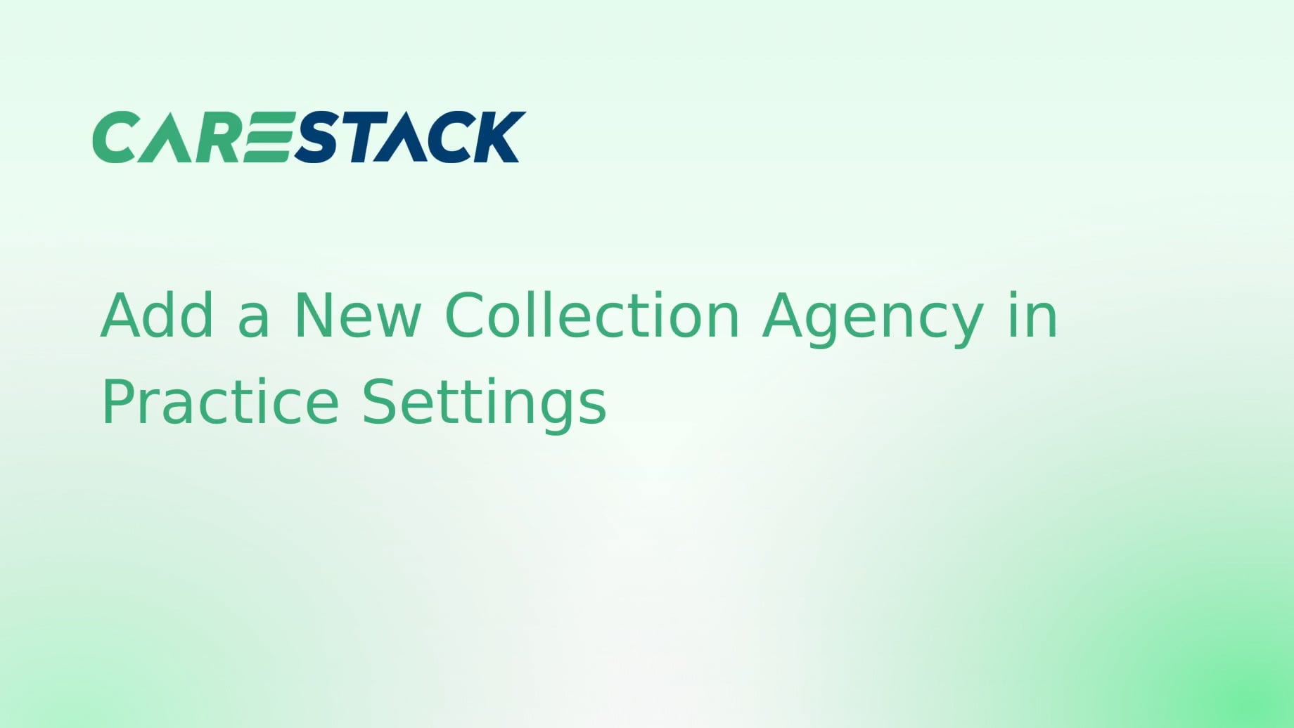 Add a New Collection Agency in Practice Settings