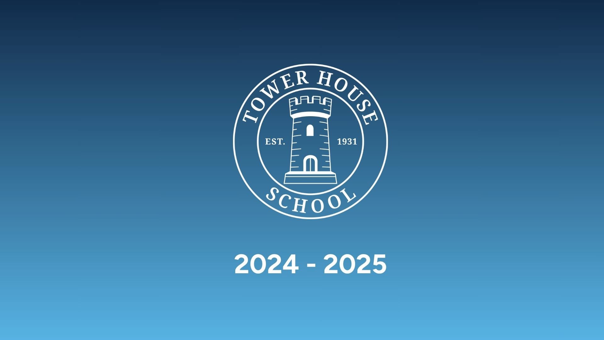 Tower House School 2024 - 2025