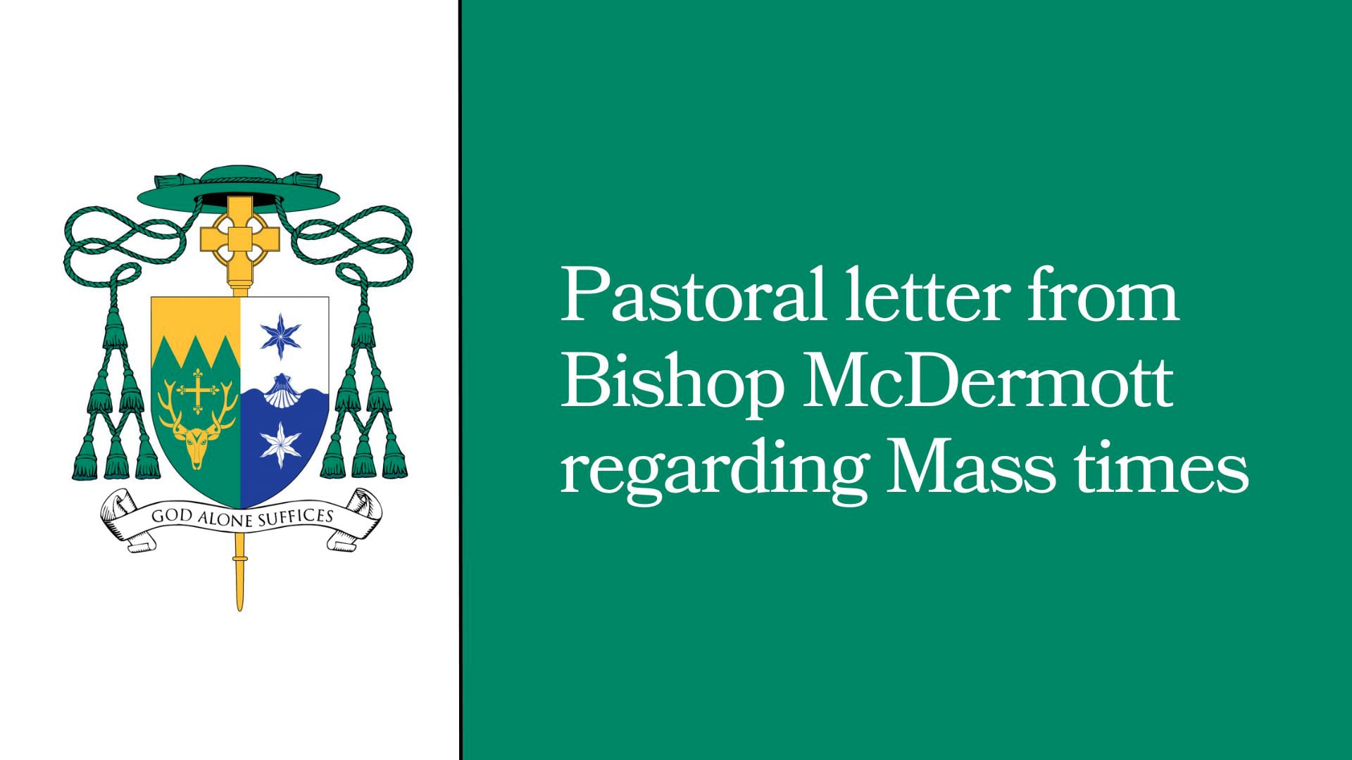 Pastoral letter from Bishop McDermott regarding Mass times