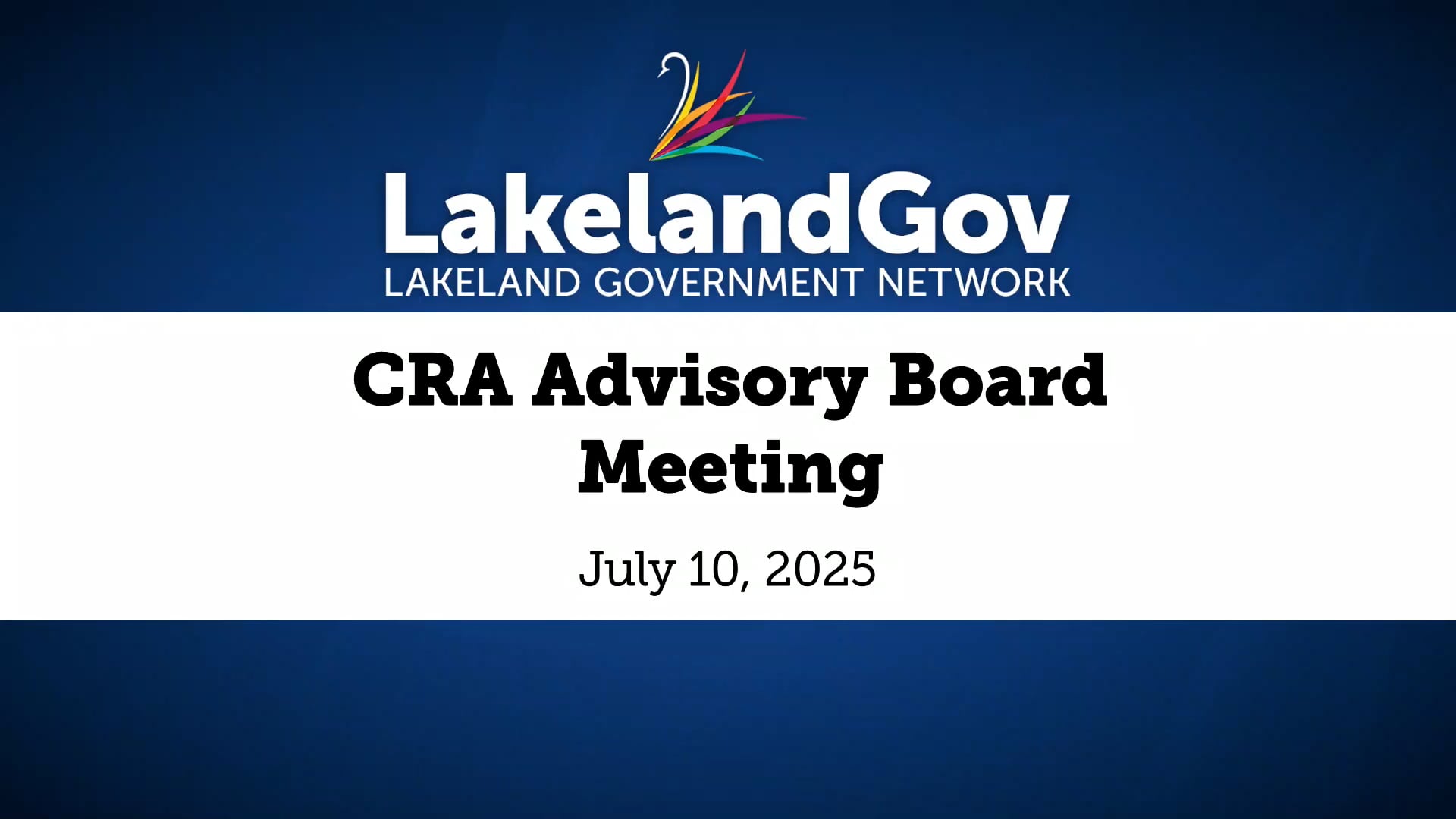 CRA Advisory Board Meeting - July 10, 2025