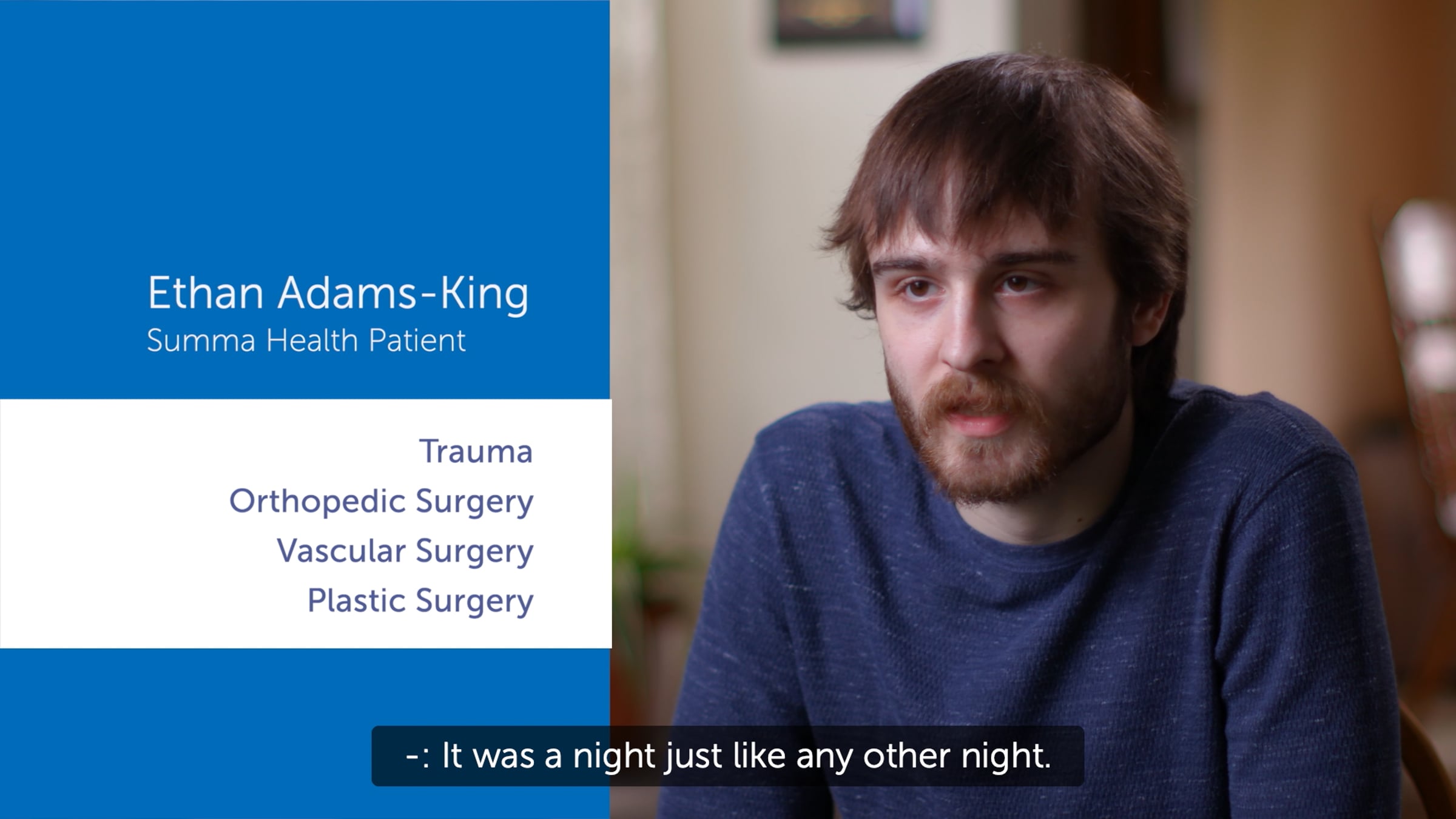 Ethan Adams-King Trauma, Orthopedic Surgery, Vascular Surgery and Plastic Surgery Patient (Caption)