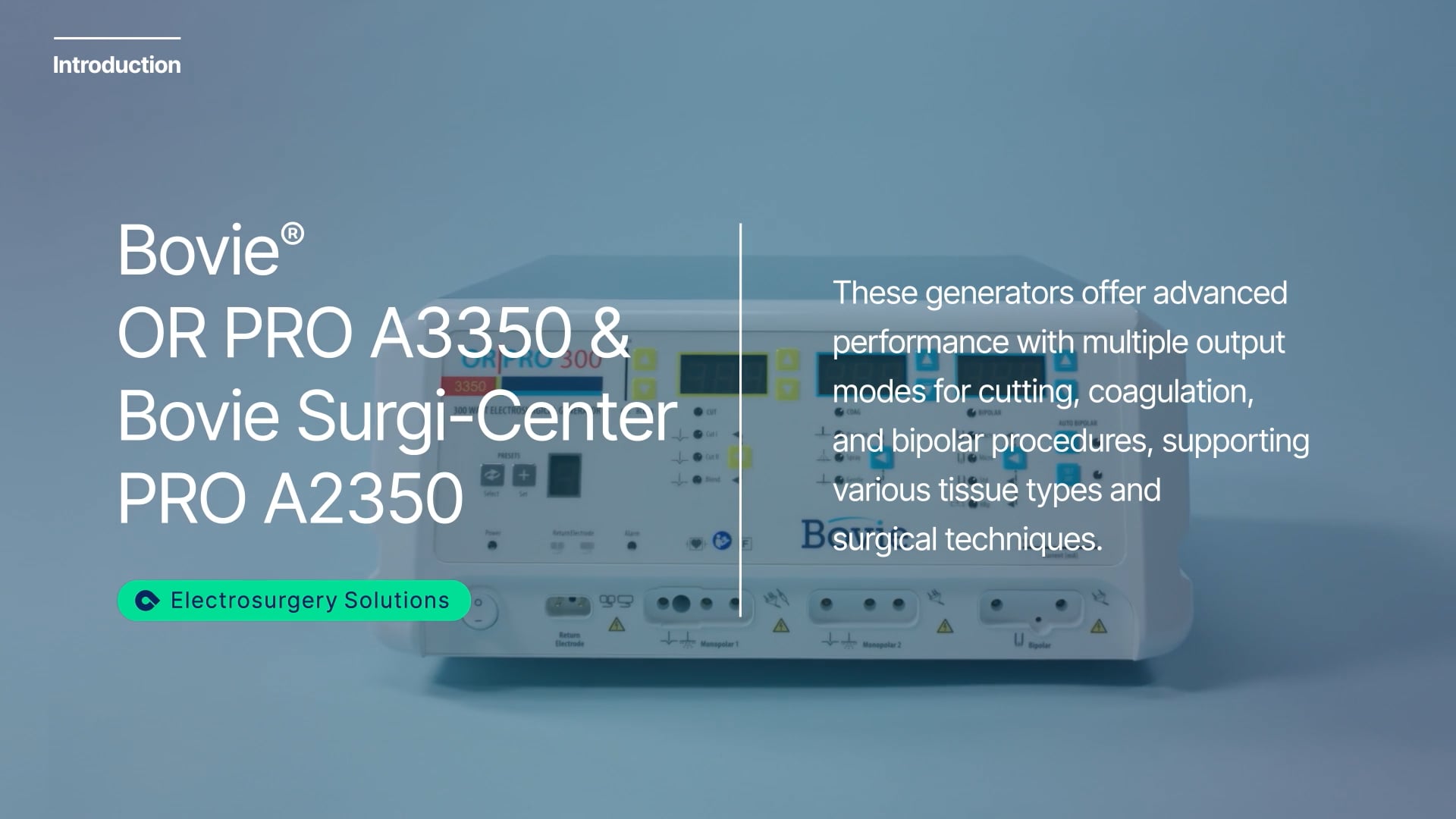 Bovie® OR PRO A3350 & Bovie® Surgi-Center PRO A2350