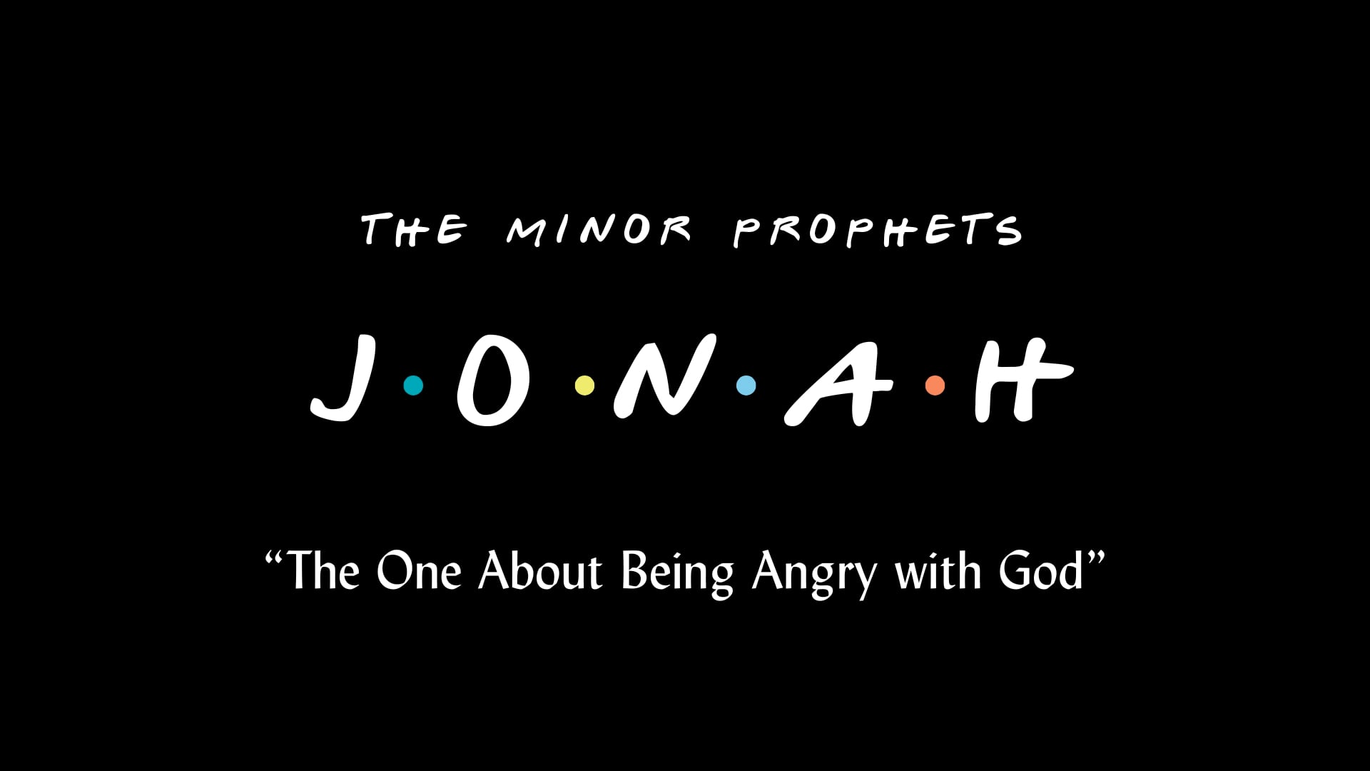 07-13-2025 - Ridgeview - Jonah: The One About Being Angry with God