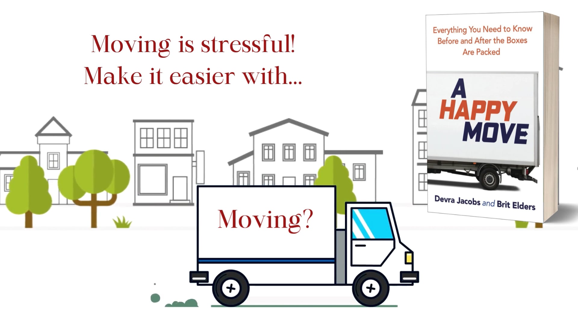 A Happy Move - A Happy Move Book, Everything You Need to Know Before ...