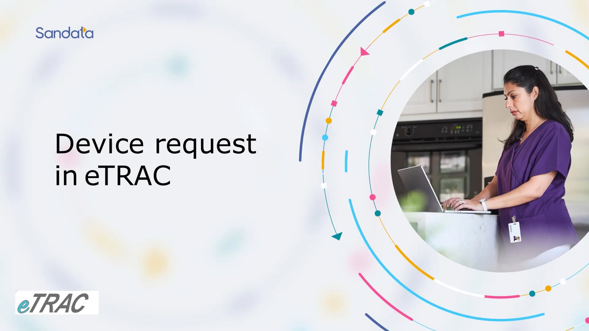 eTRAC REQUESTING A DEVICE