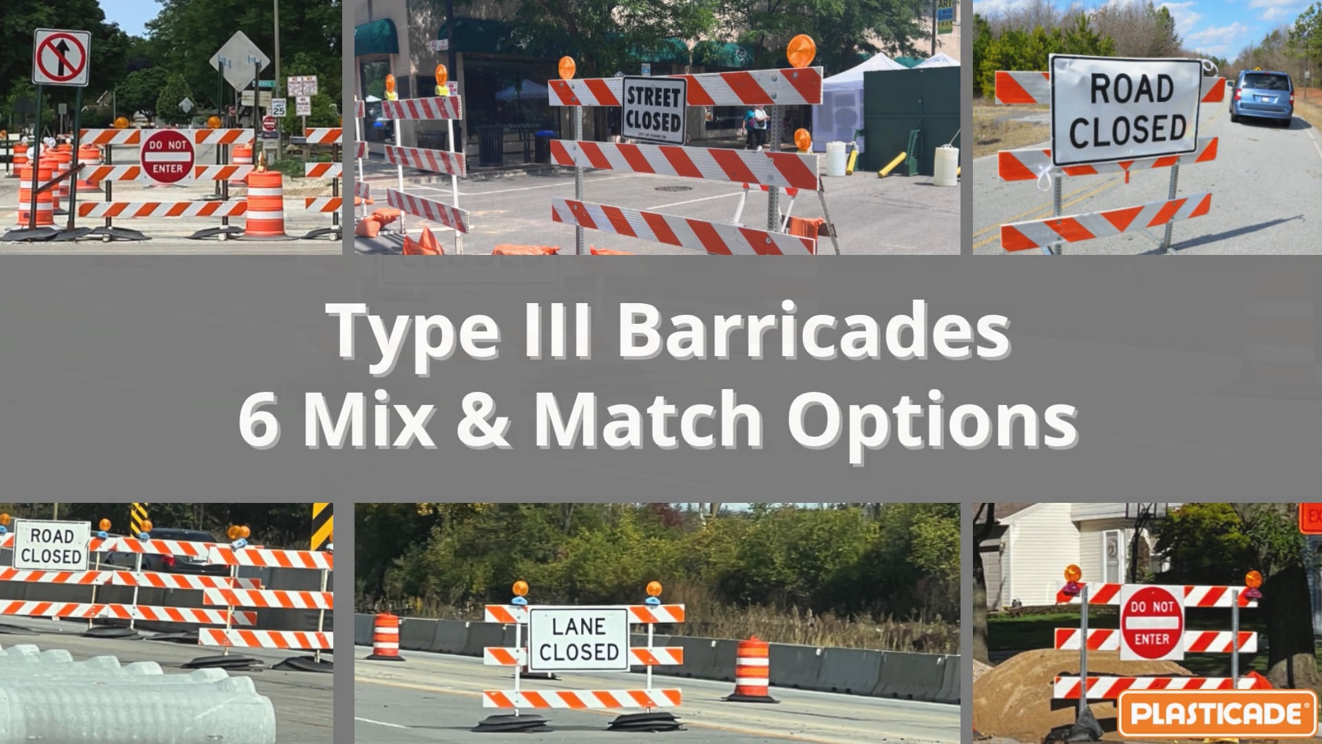 Plasticade Type III Barricade Options